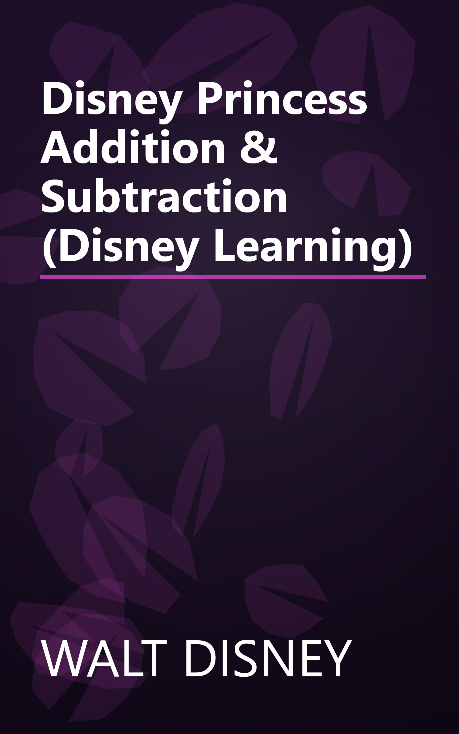Disney Princess Addition & Subtraction (Disney Learning) book cover