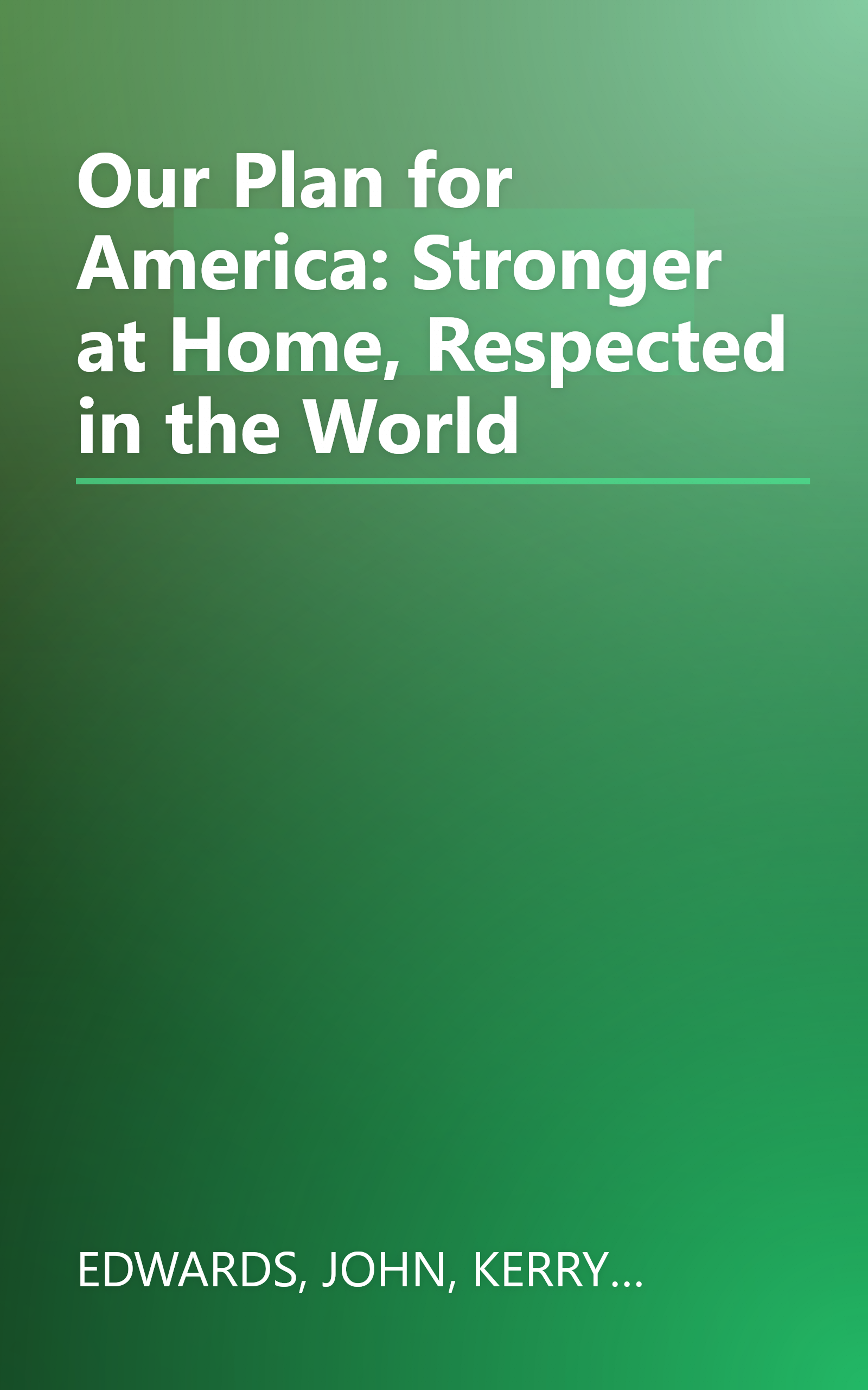 Our Plan for America: Stronger at Home, Respected in the World book cover