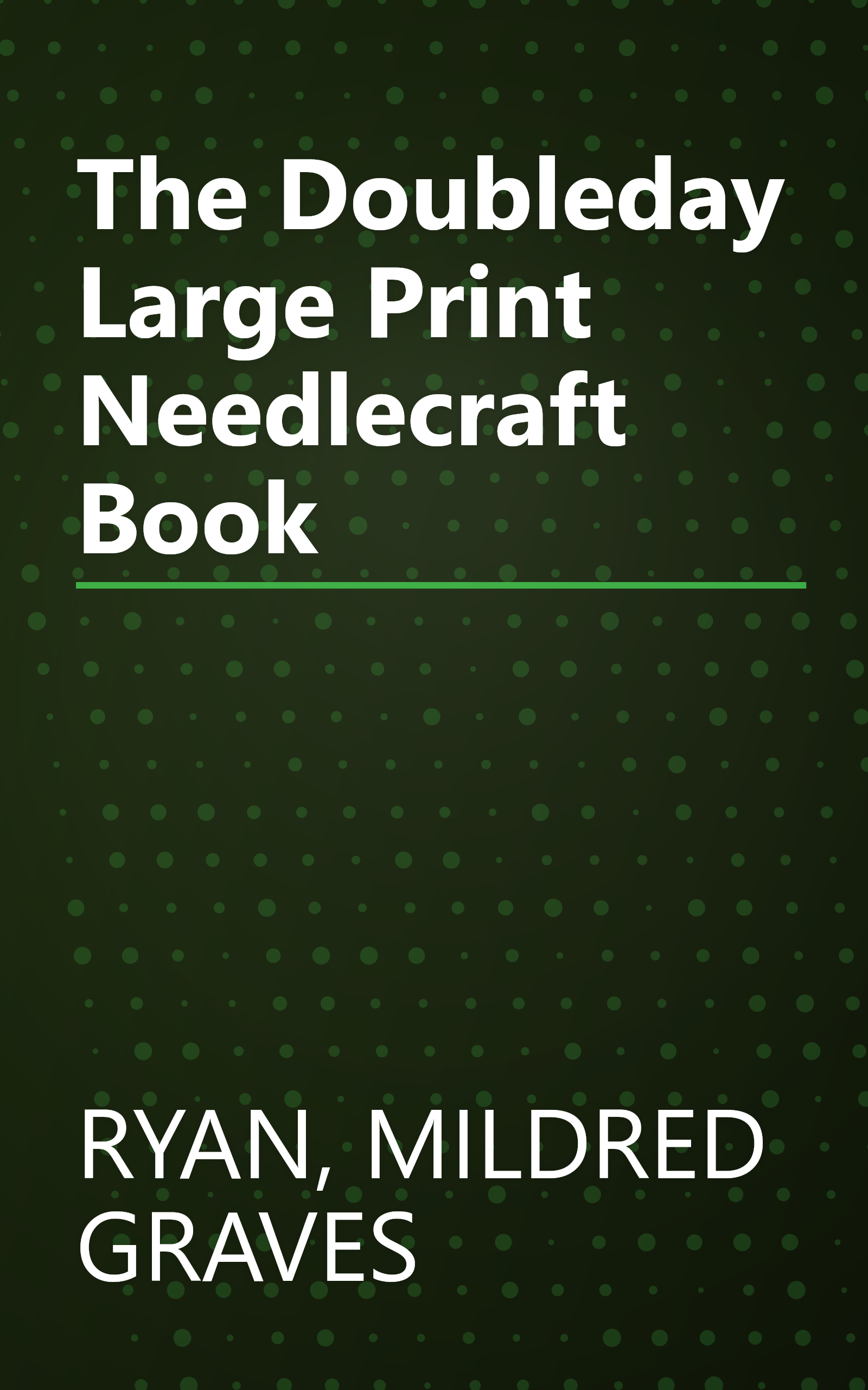 The Doubleday Large Print Needlecraft Book book cover