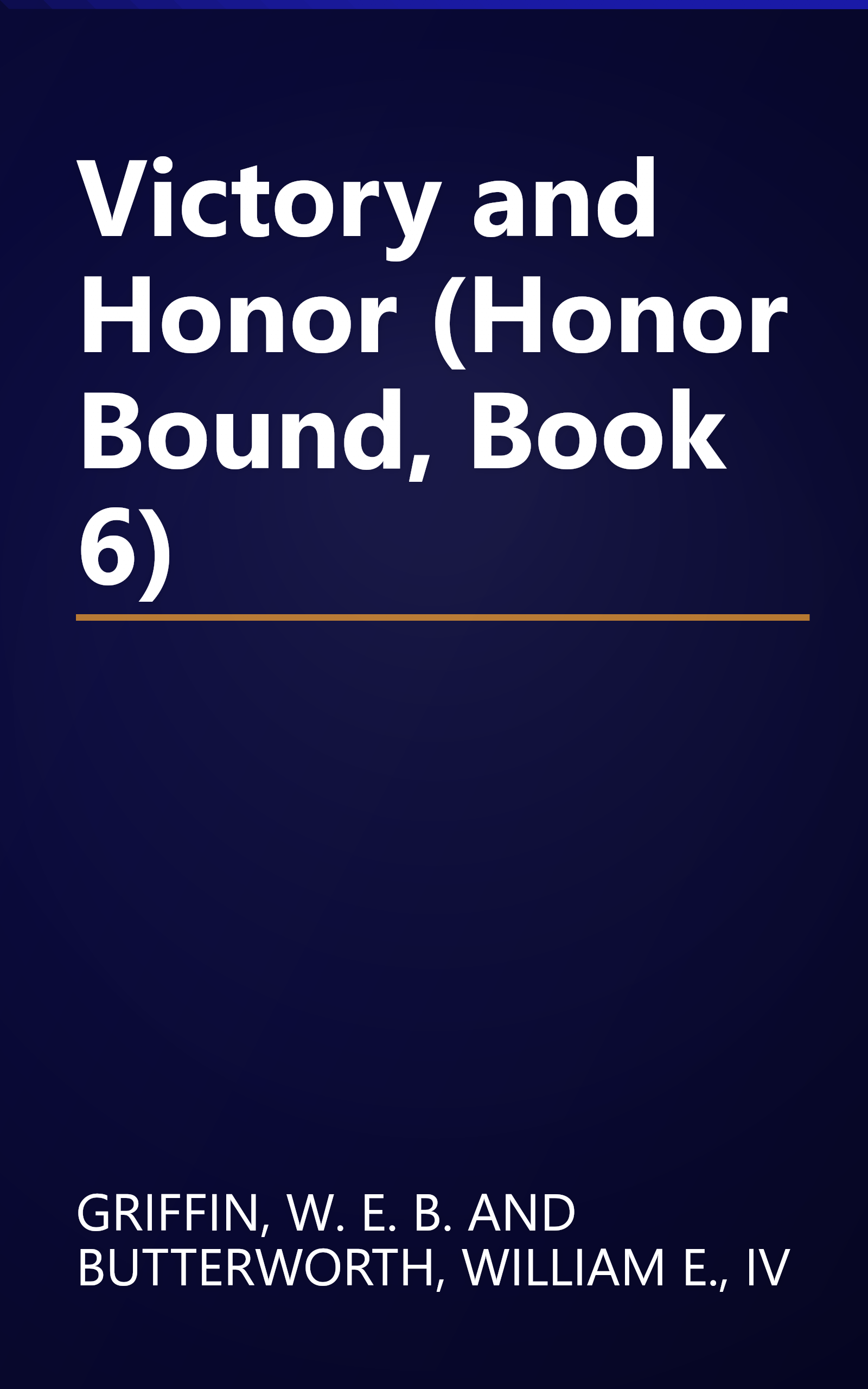 Victory and Honor (Honor Bound, Book 6) book cover