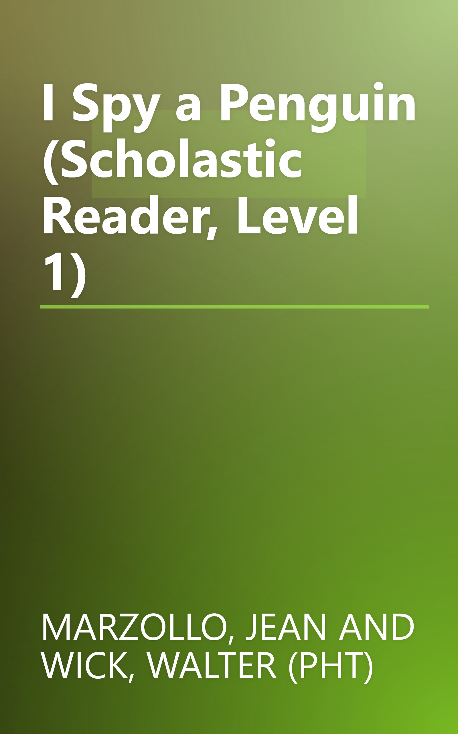 I Spy a Penguin (Scholastic Reader, Level 1) book cover