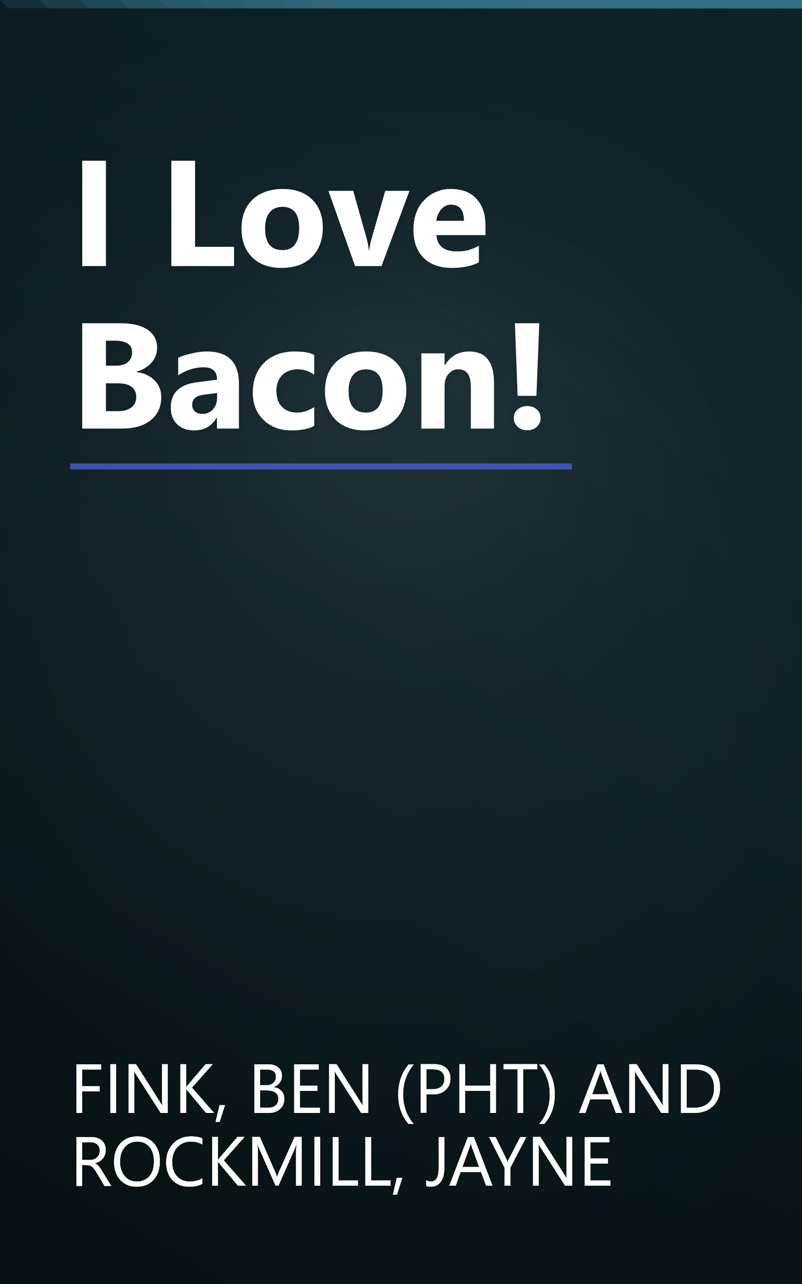 I Love Bacon! book cover
