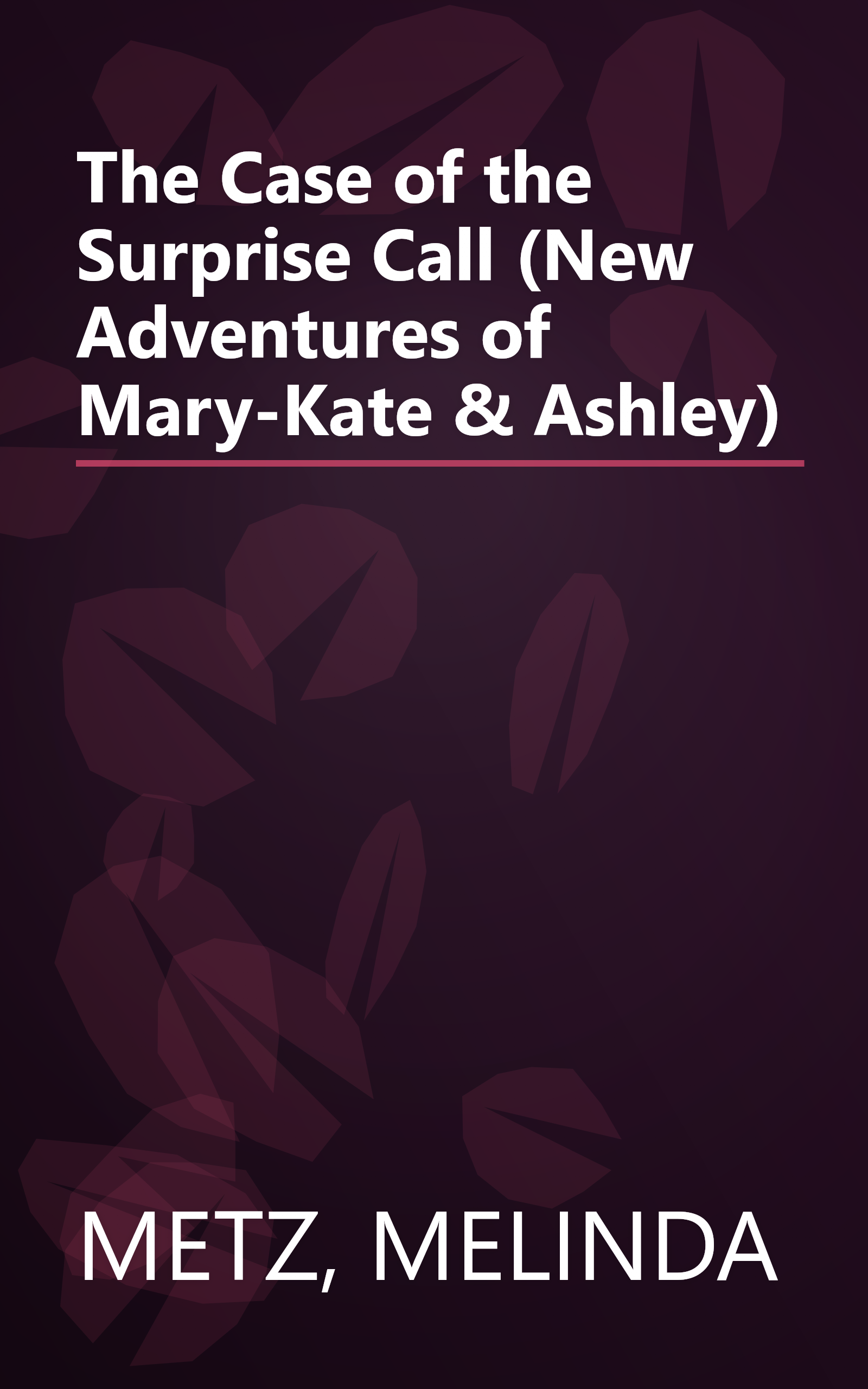 The Case of the Surprise Call (New Adventures of Mary-Kate & Ashley) book cover