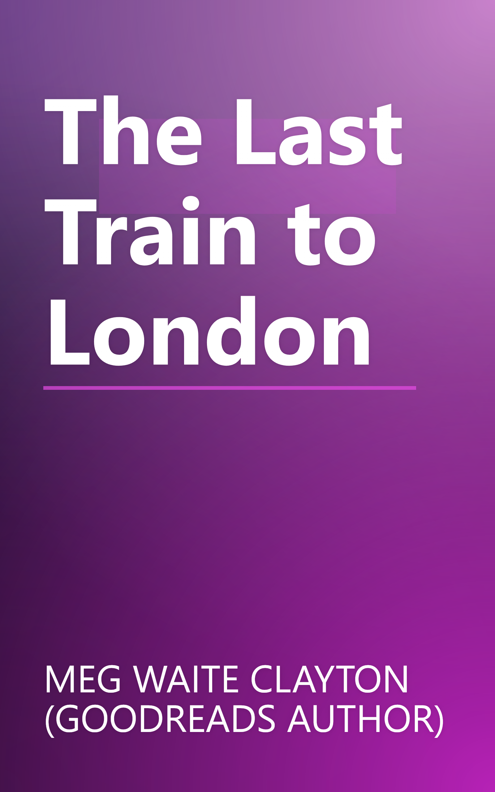 The Last Train to London book cover