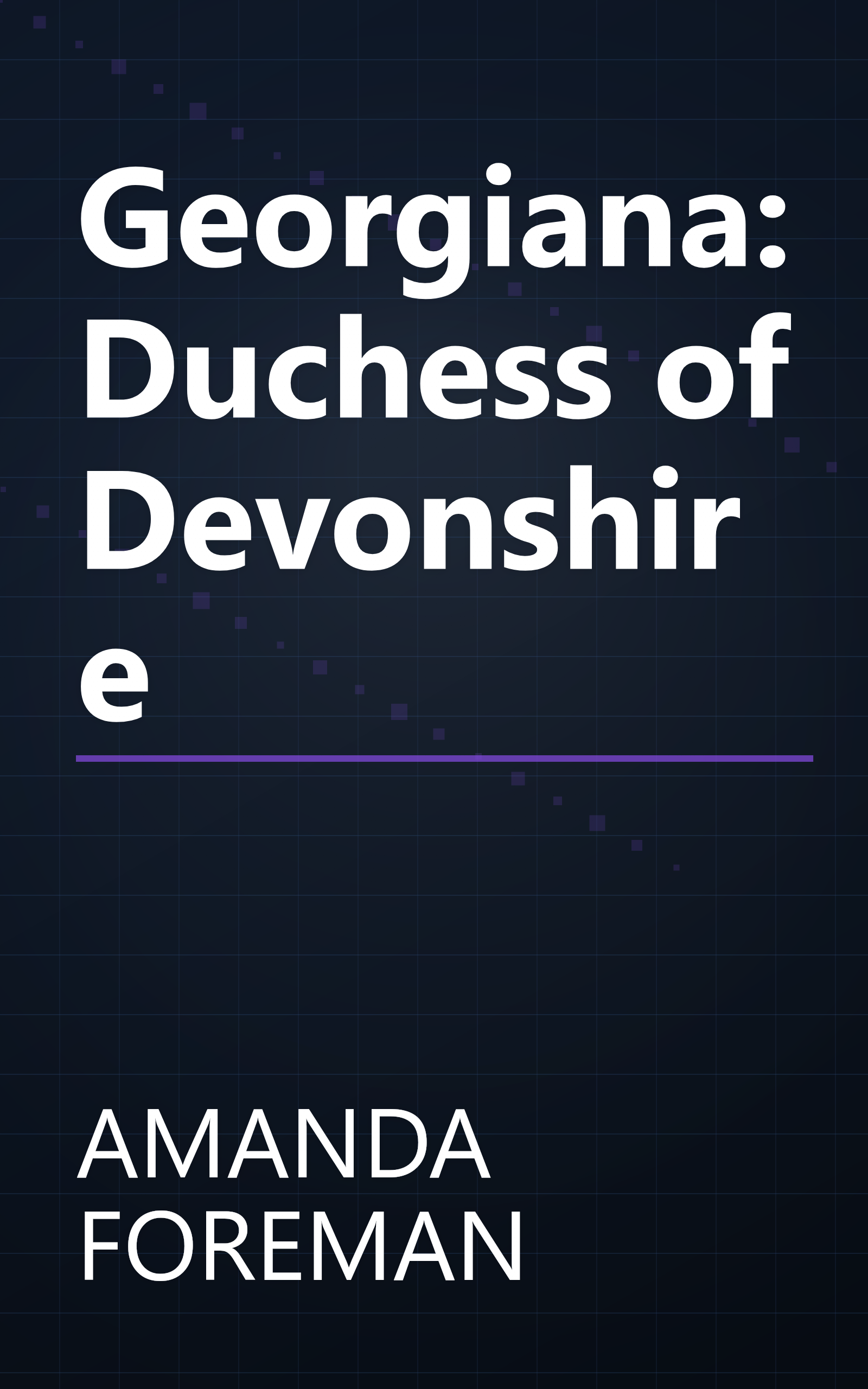 Georgiana: Duchess of Devonshire book cover