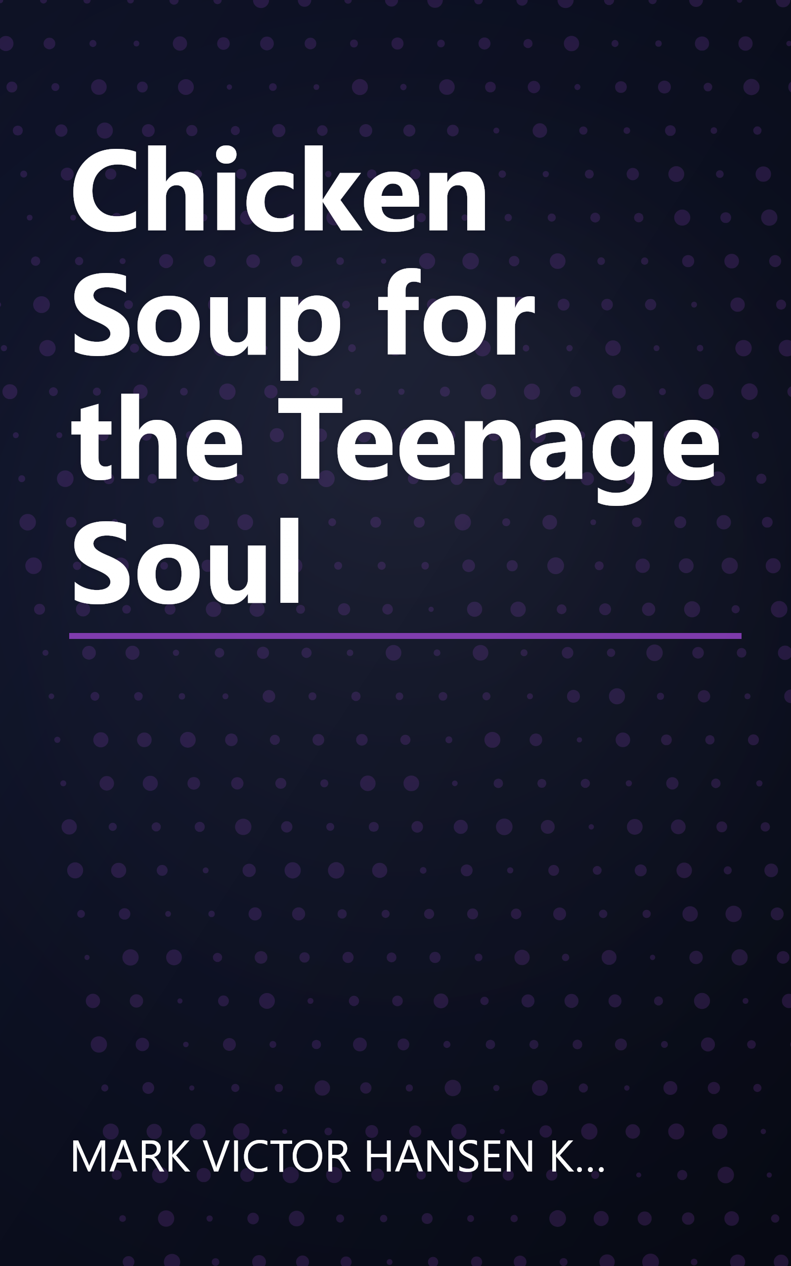 Chicken Soup for the Teenage Soul book cover