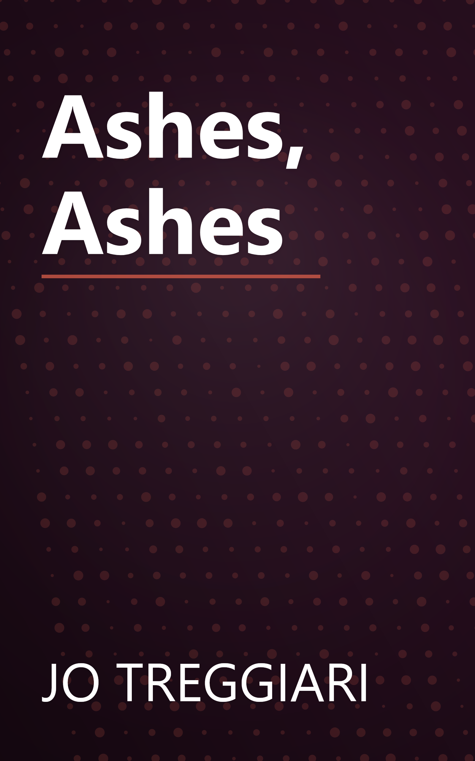 Ashes, Ashes book cover