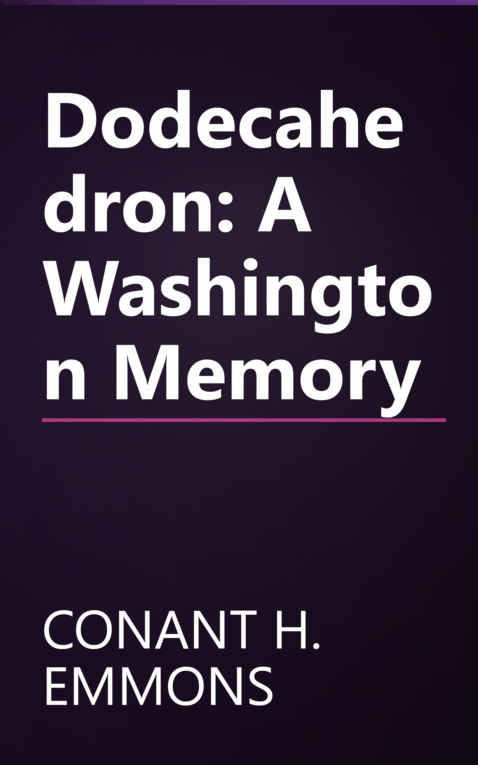 Dodecahedron: A Washington Memory book cover