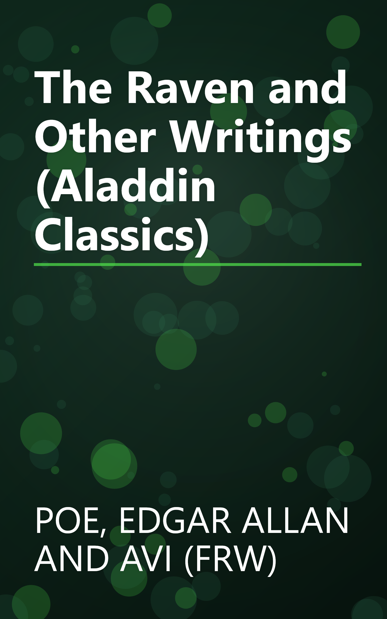 The Raven and Other Writings (Aladdin Classics) book cover