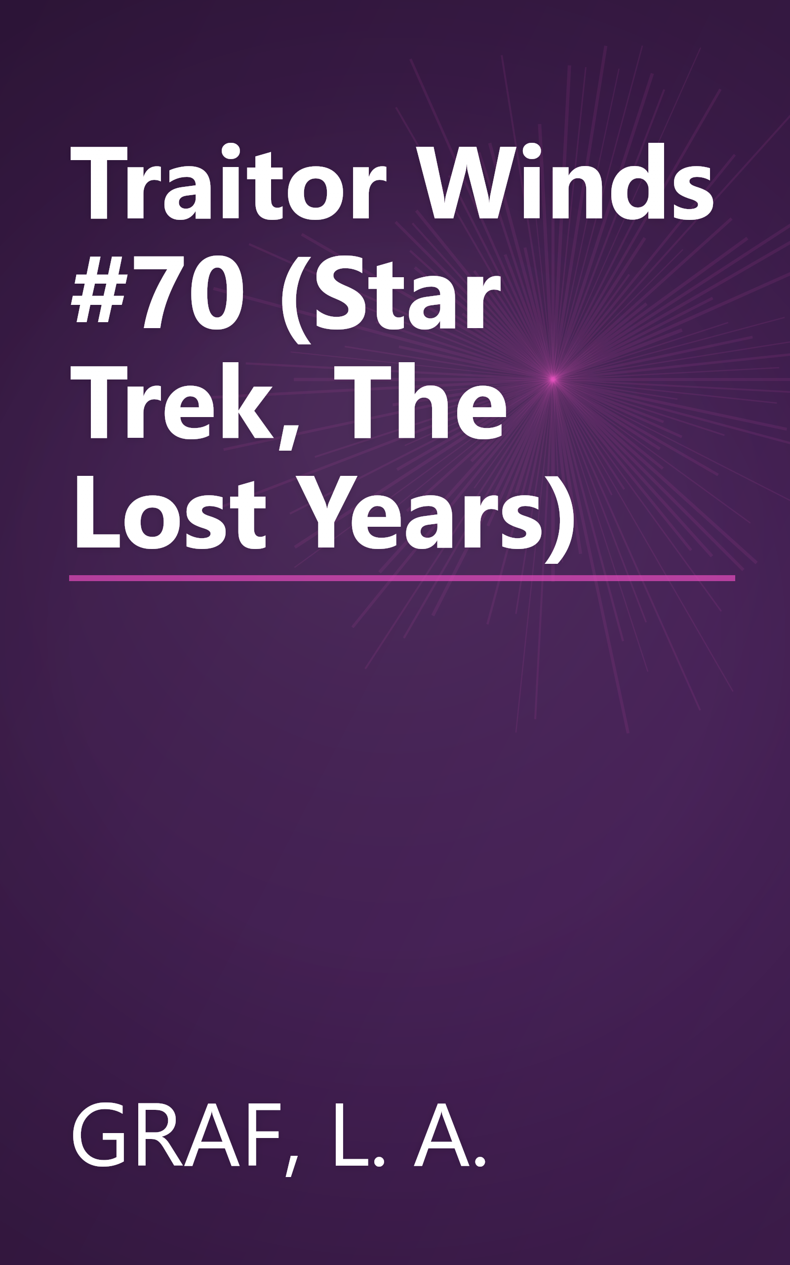 Traitor Winds #70 (Star Trek, The Lost Years) book cover