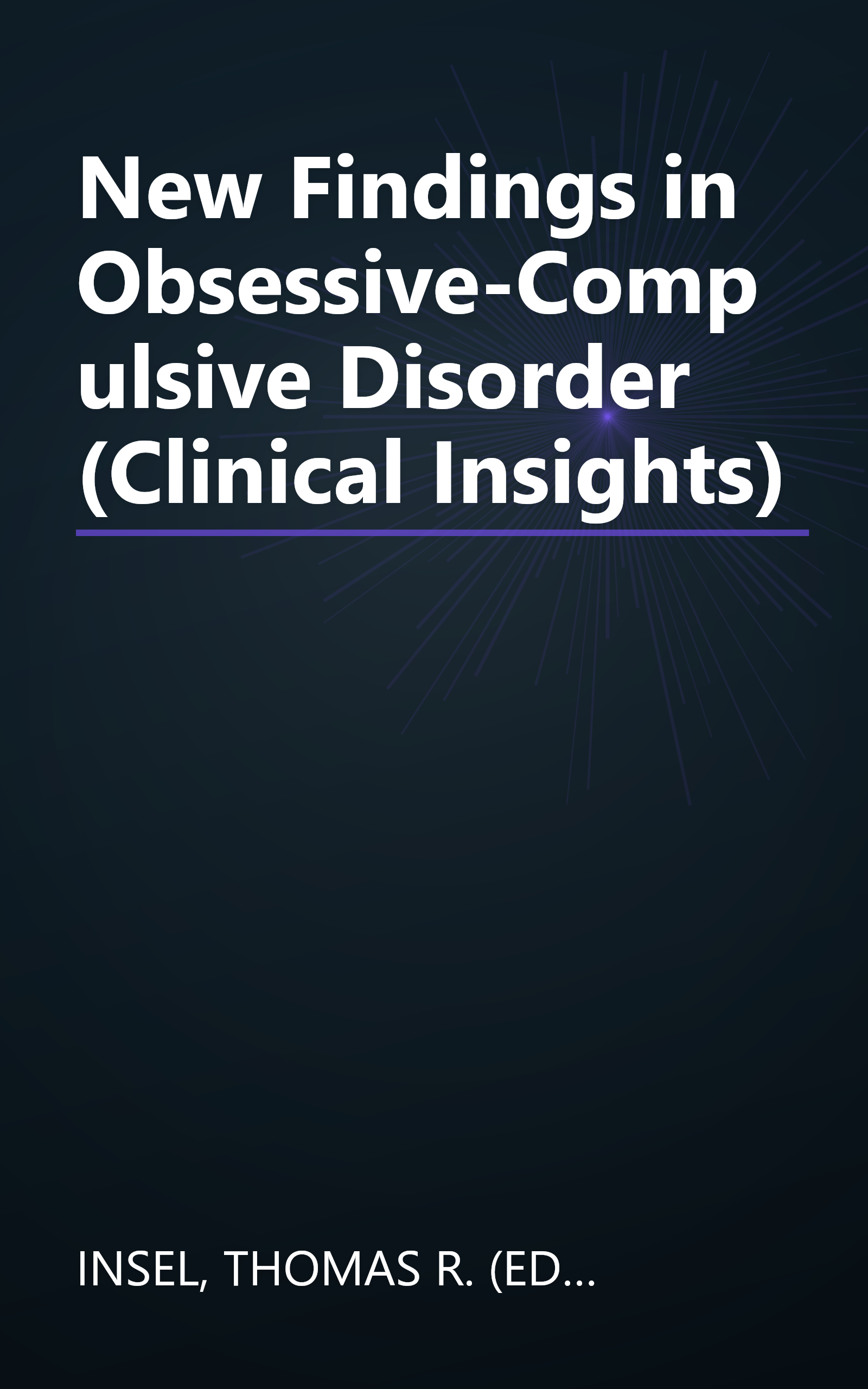 New Findings in Obsessive-Compulsive Disorder (Clinical Insights) book cover
