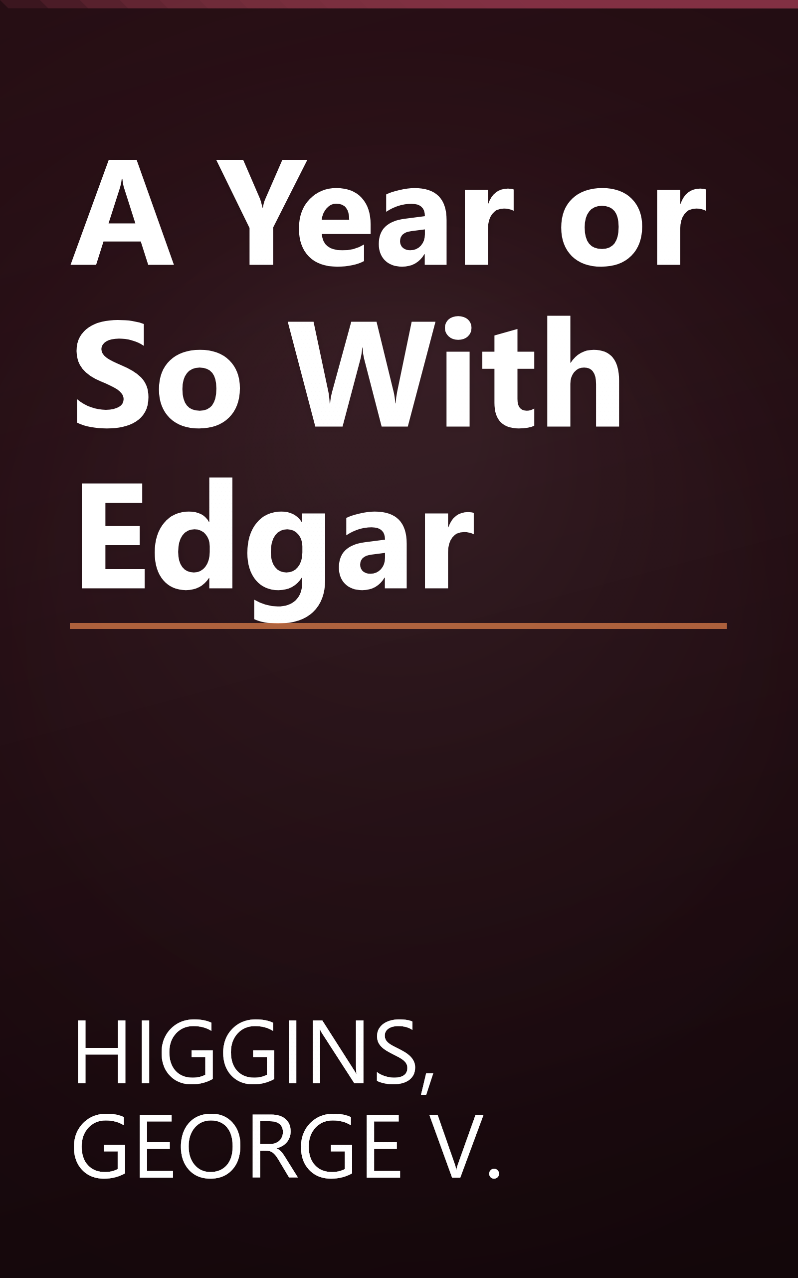 A Year or So With Edgar book cover