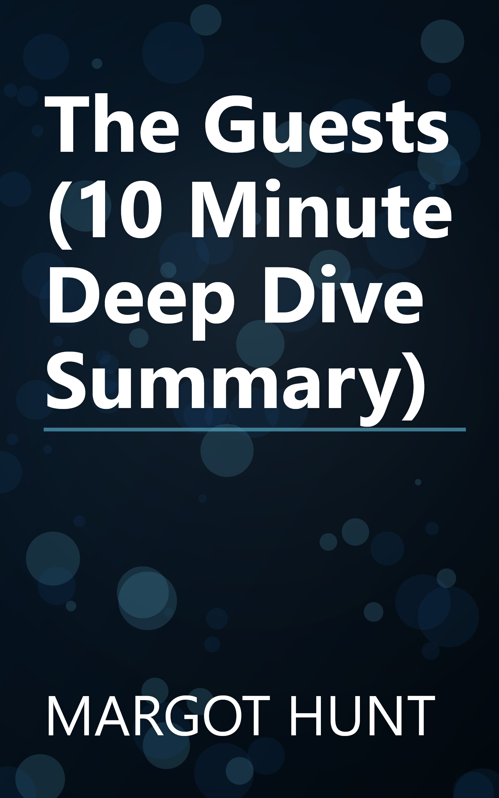 The Guests (10 Minute   Deep Dive Summary) book cover