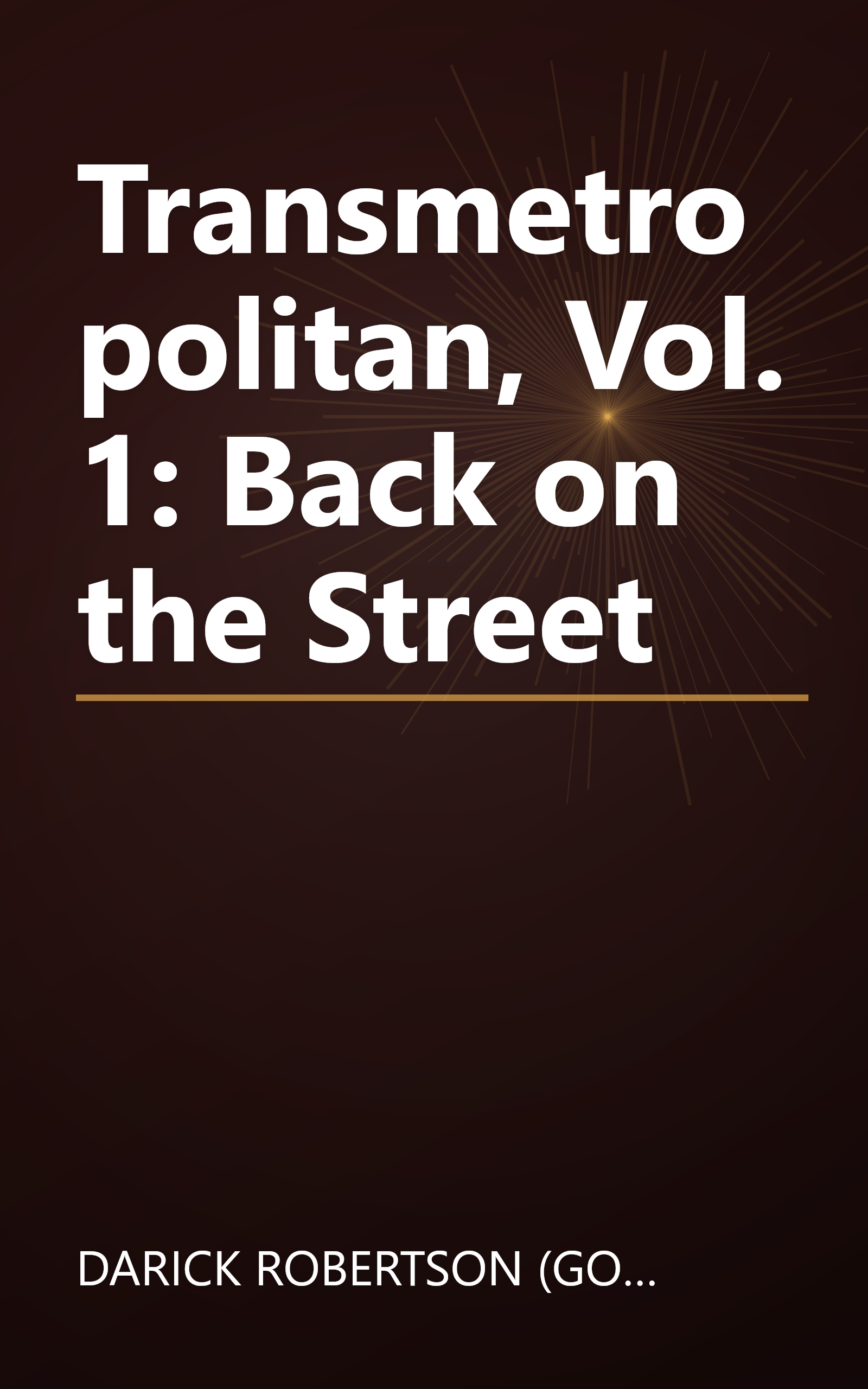 Transmetropolitan, Vol. 1: Back on the Street book cover