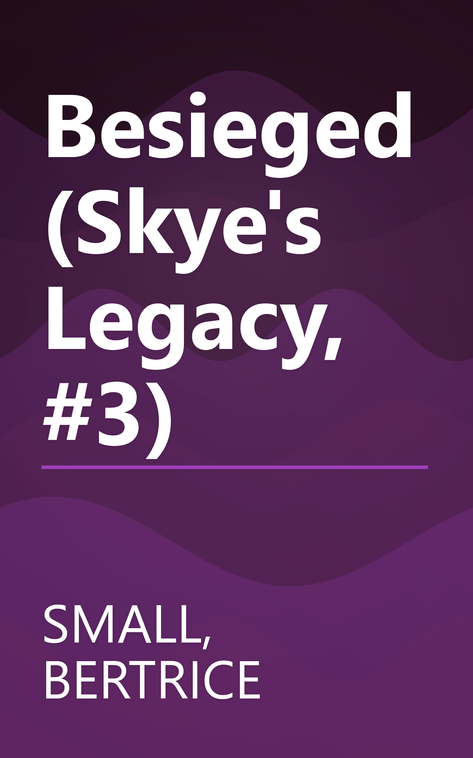 Besieged (Skye's Legacy, #3) book cover
