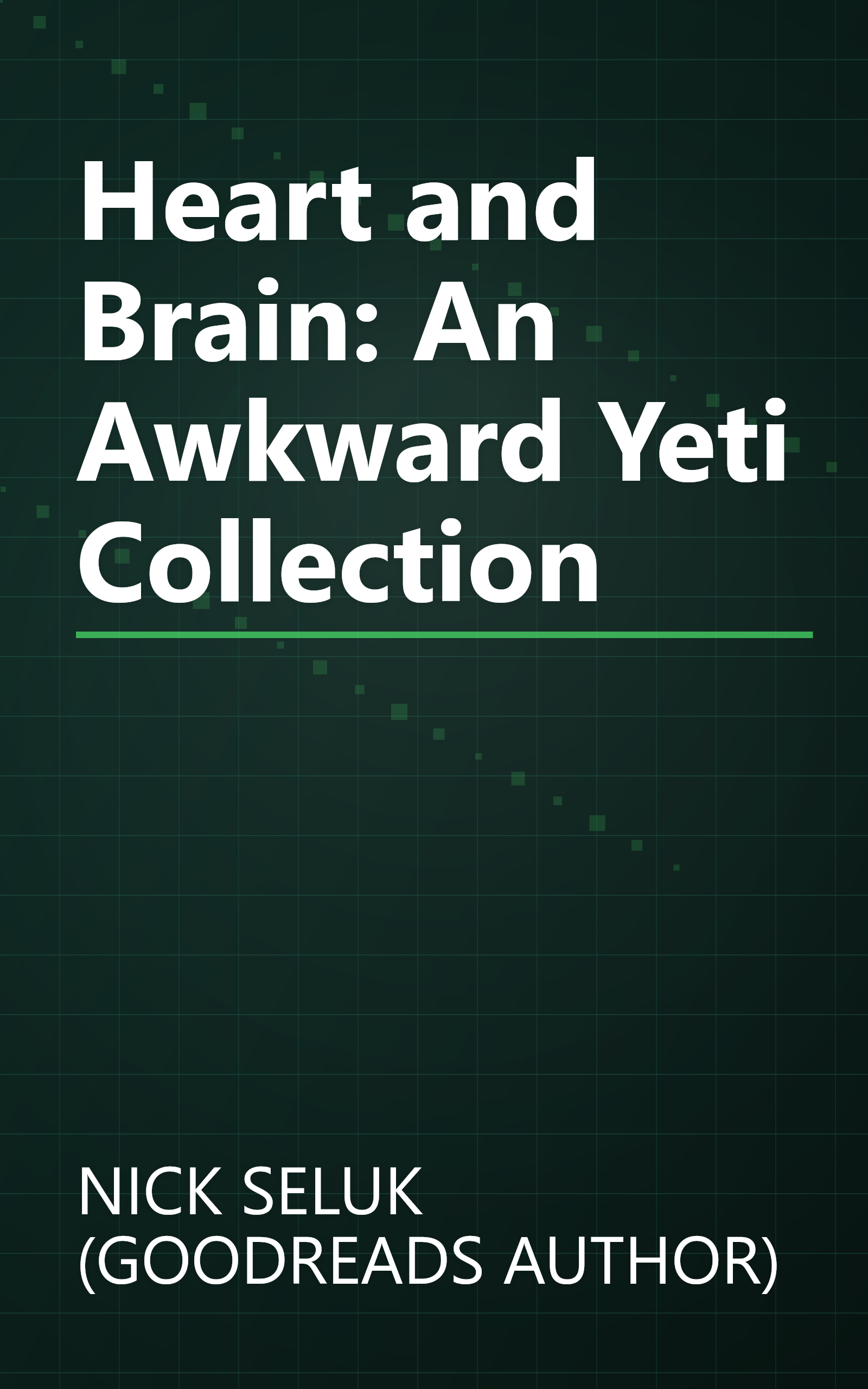 Heart and Brain: An Awkward Yeti Collection book cover