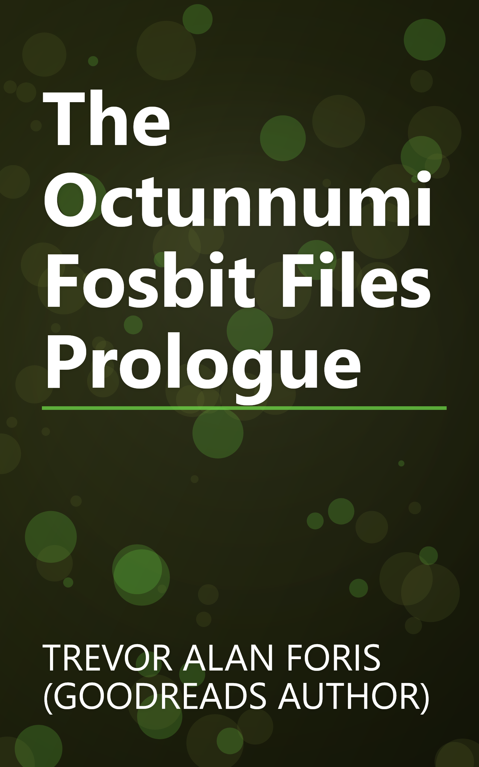 The Octunnumi Fosbit Files Prologue book cover