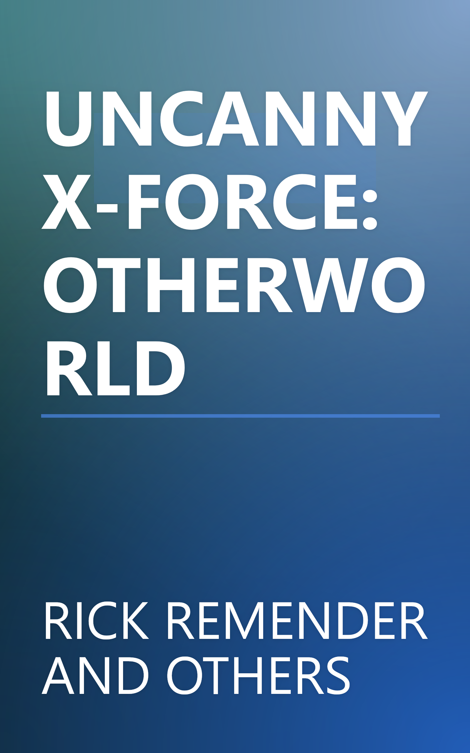 UNCANNY X-FORCE: OTHERWORLD book cover