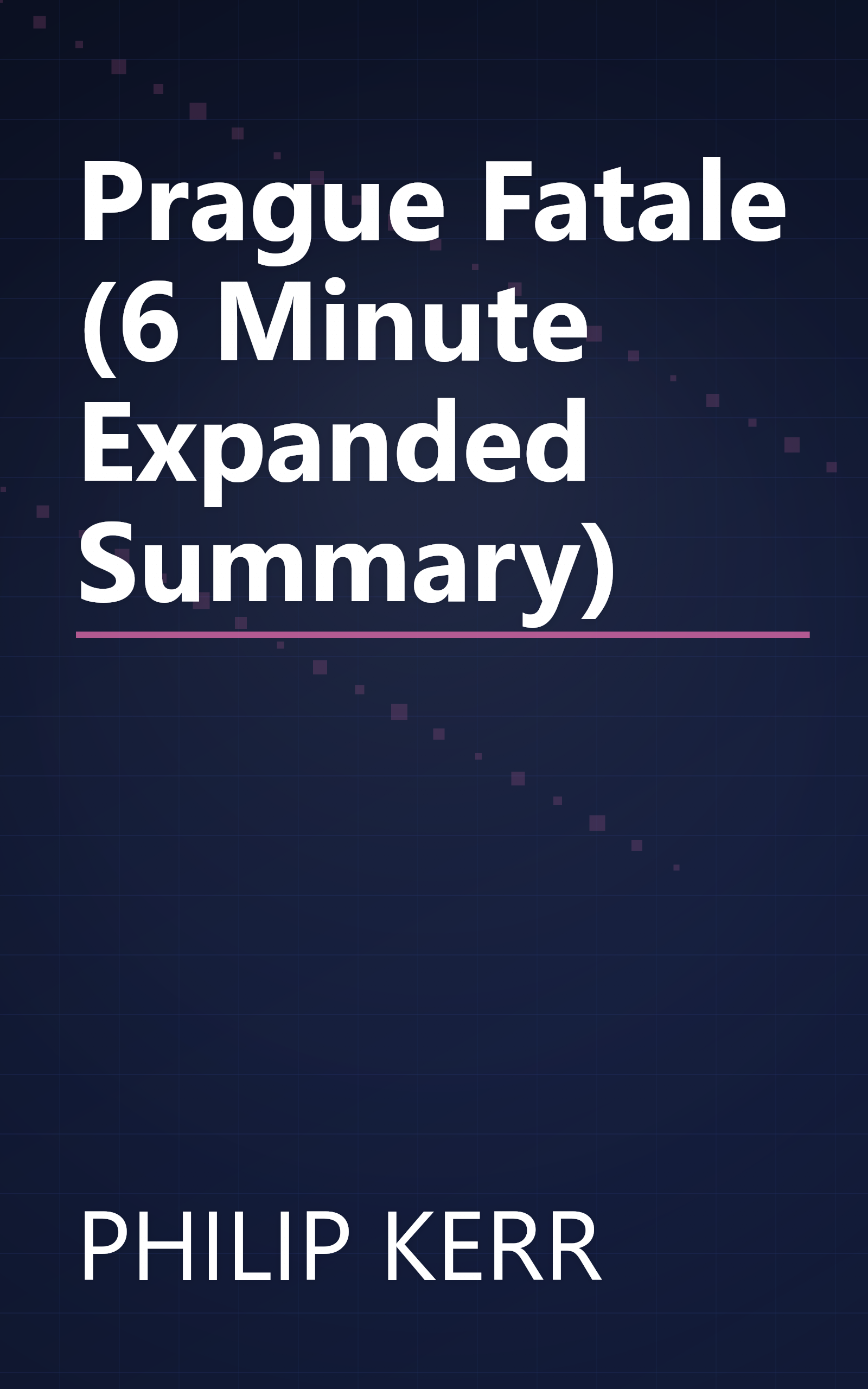 Prague Fatale (6 Minute   Expanded Summary) book cover