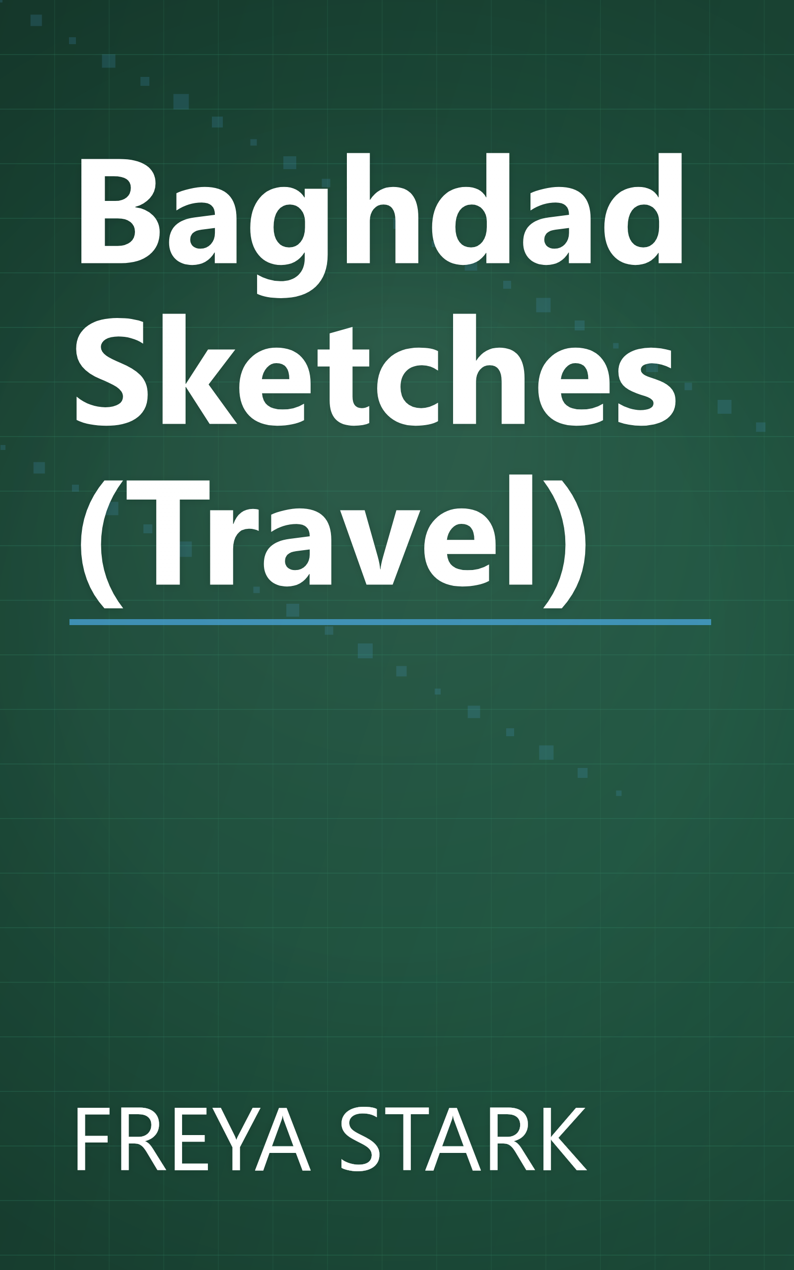 Baghdad Sketches (Travel) book cover