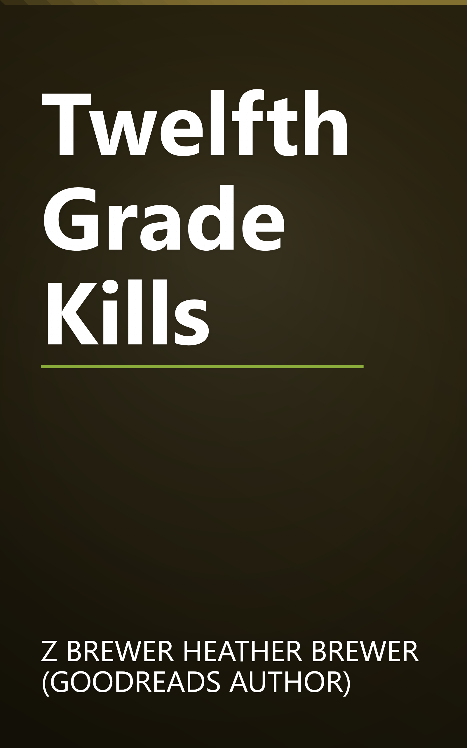 Twelfth Grade Kills book cover