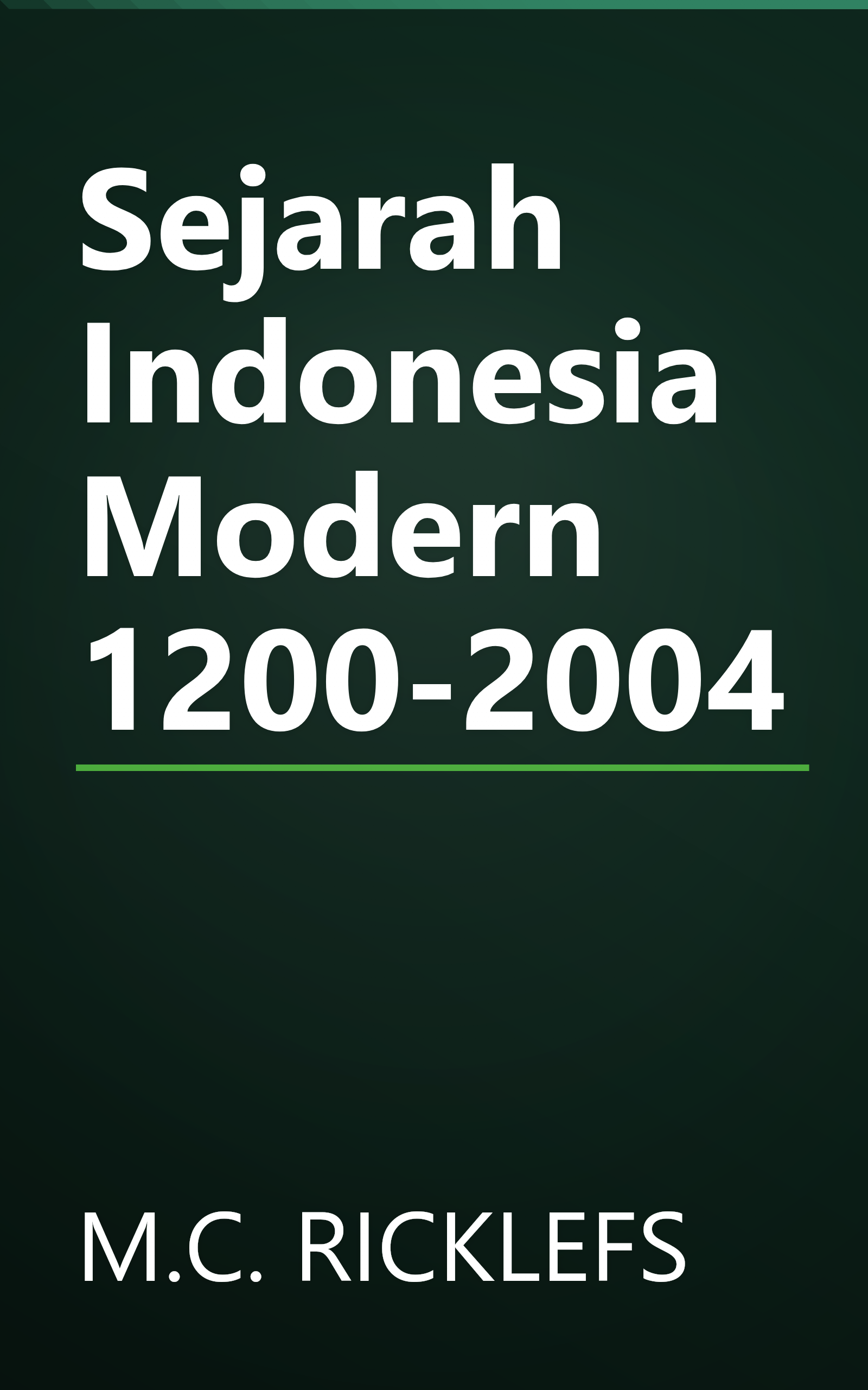Sejarah Indonesia Modern 1200-2004 book cover