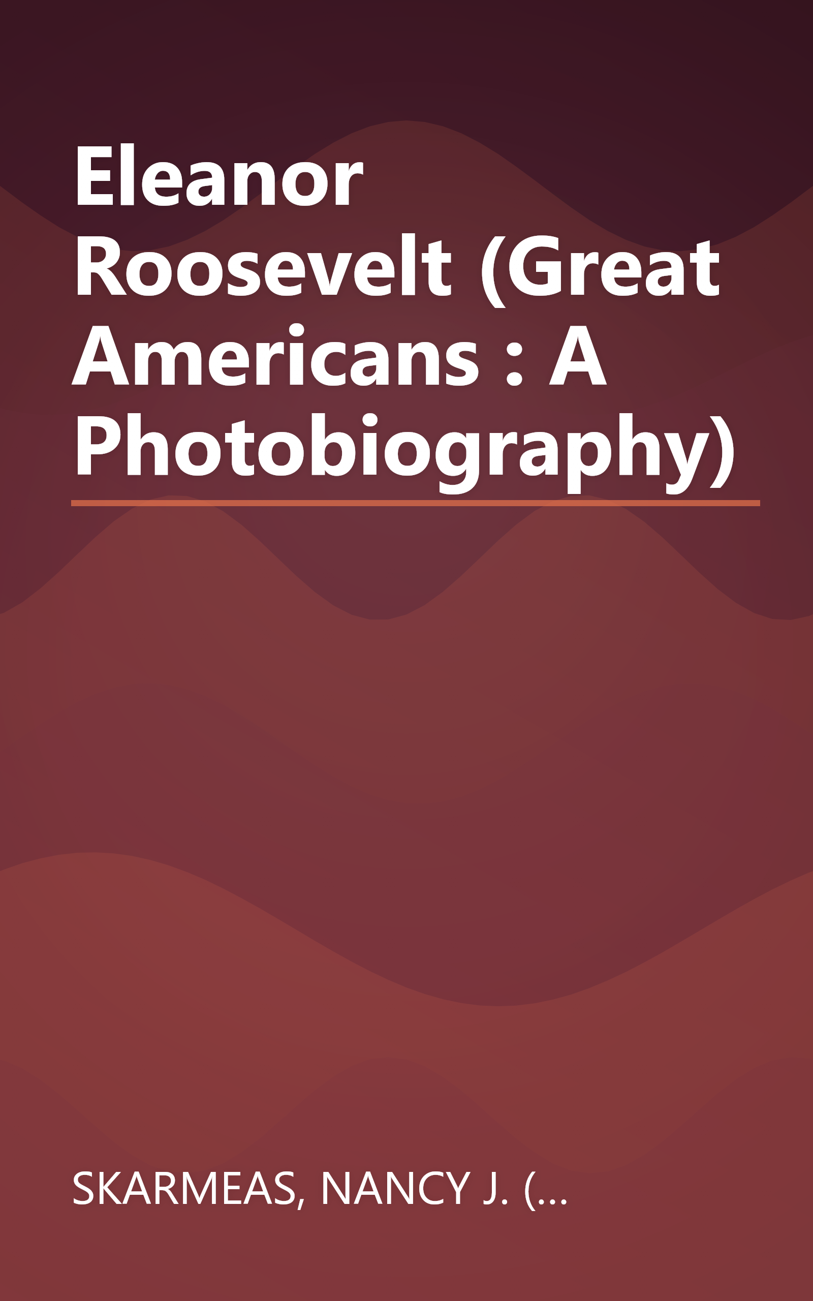 Eleanor Roosevelt (Great Americans : A Photobiography) book cover