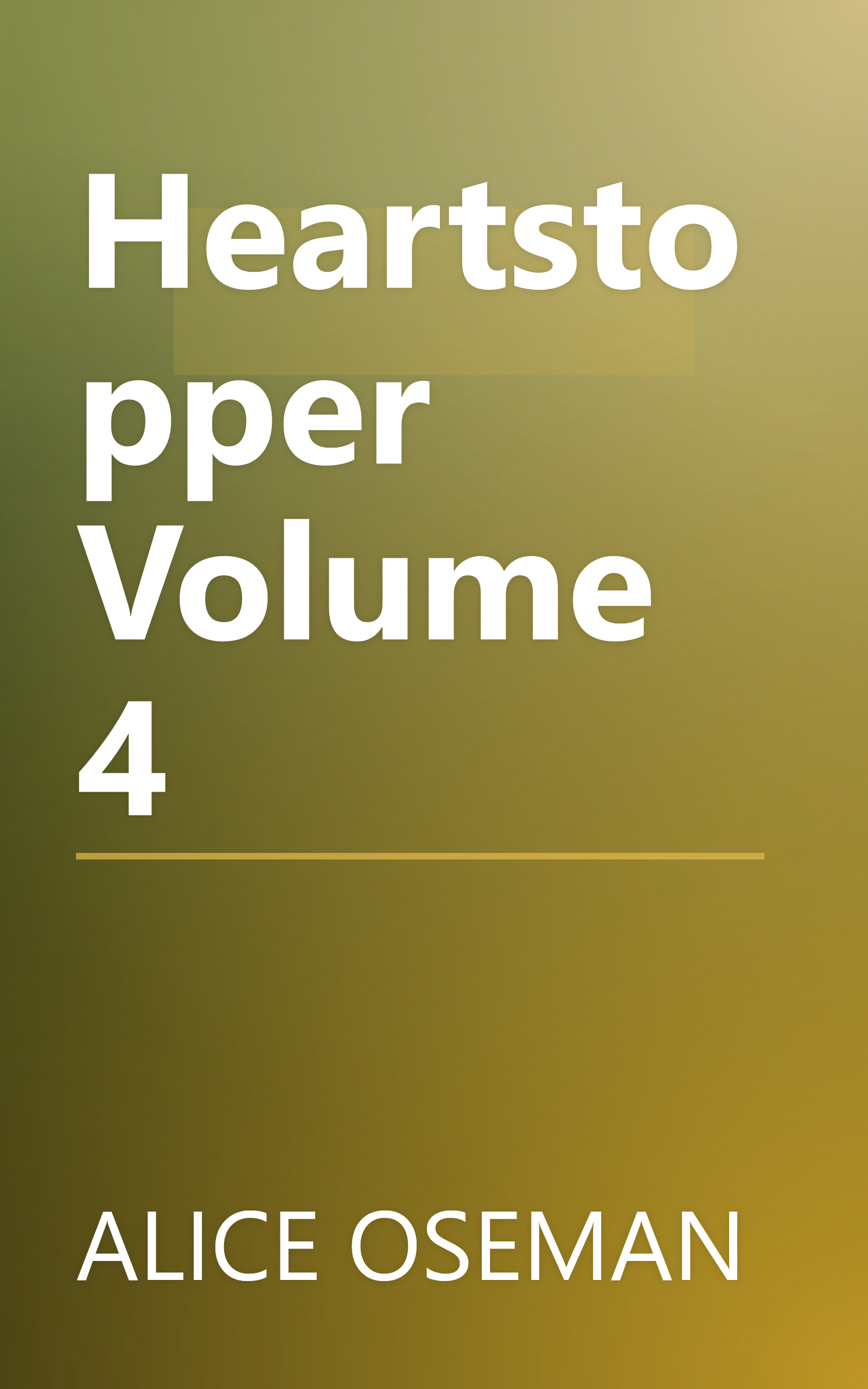 Heartstopper Volume 4 book cover