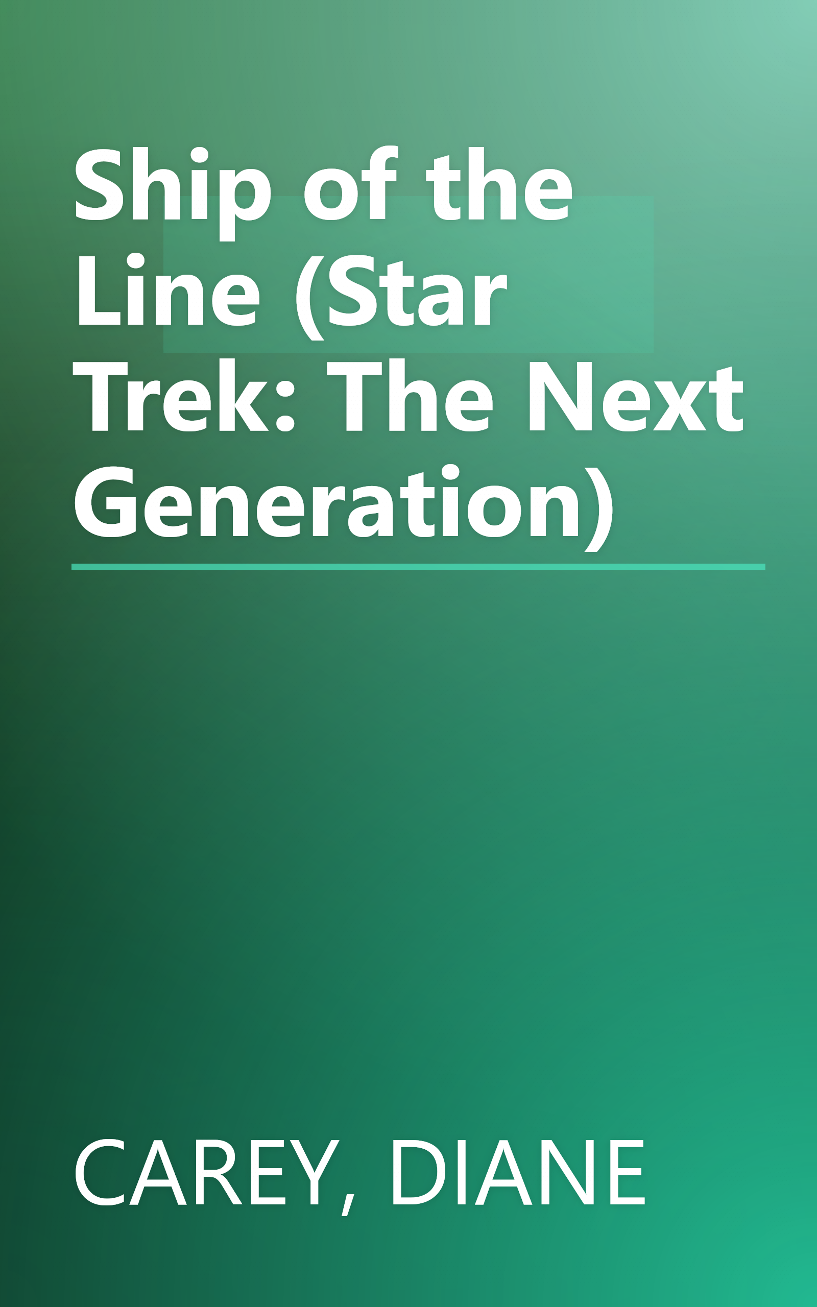 Ship of the Line (Star Trek: The Next Generation) book cover