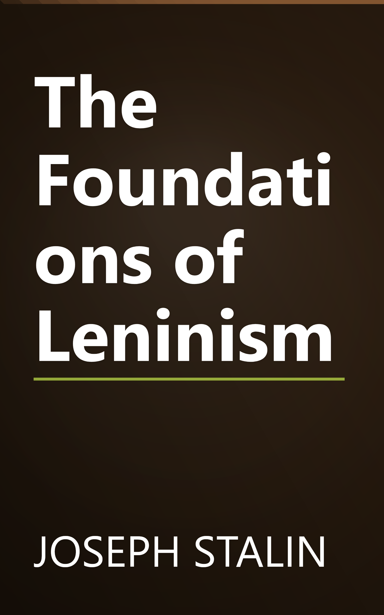 The Foundations of Leninism book cover