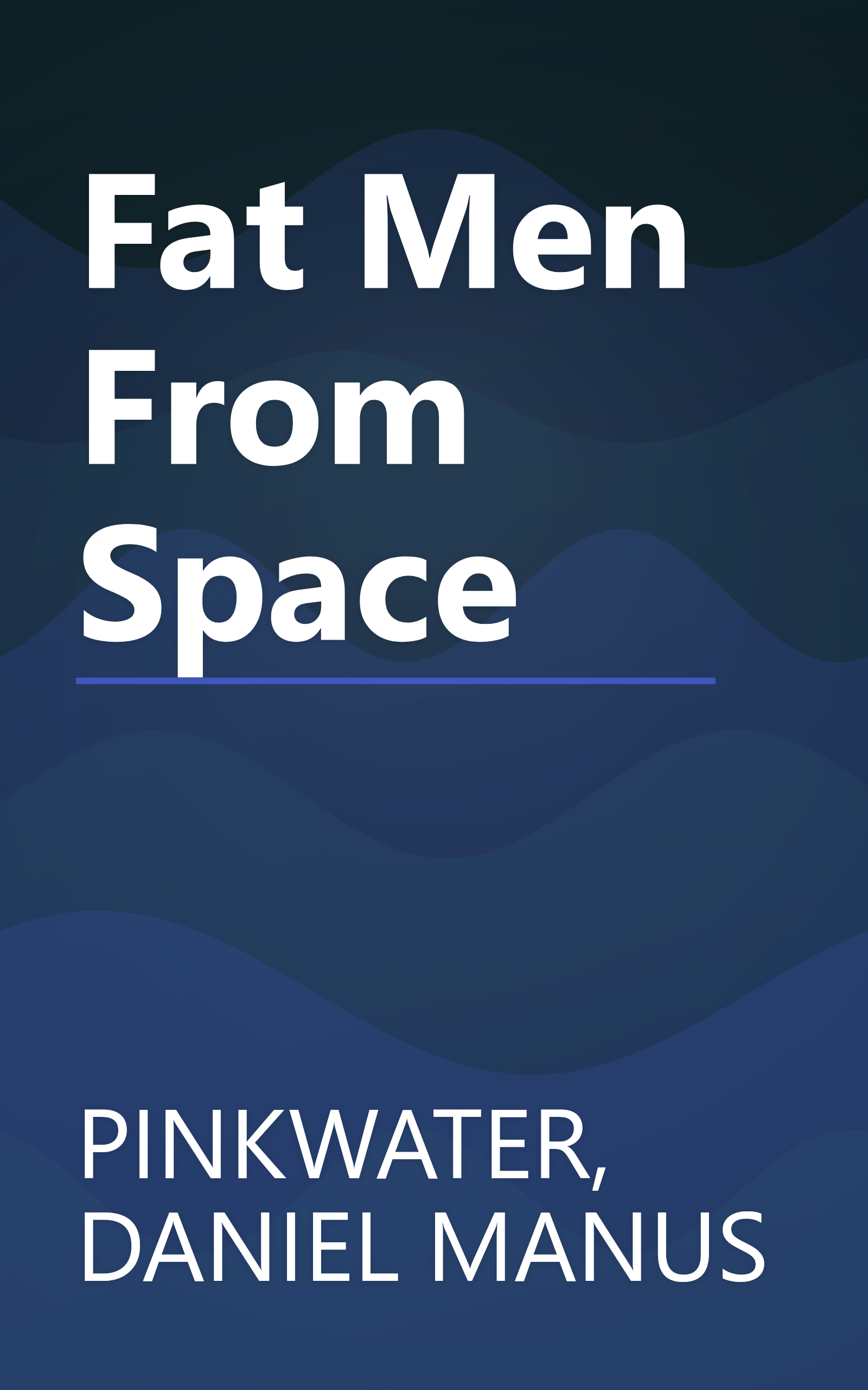 Fat Men From Space book cover
