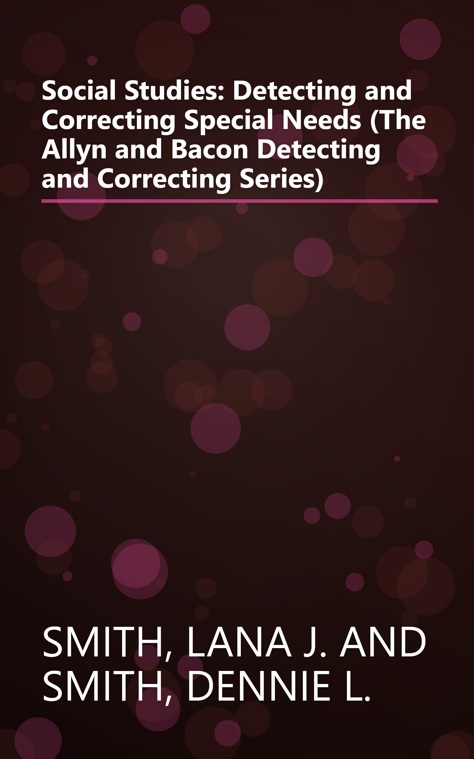Social Studies: Detecting and Correcting Special Needs (The Allyn and Bacon Detecting and Correcting Series) book cover