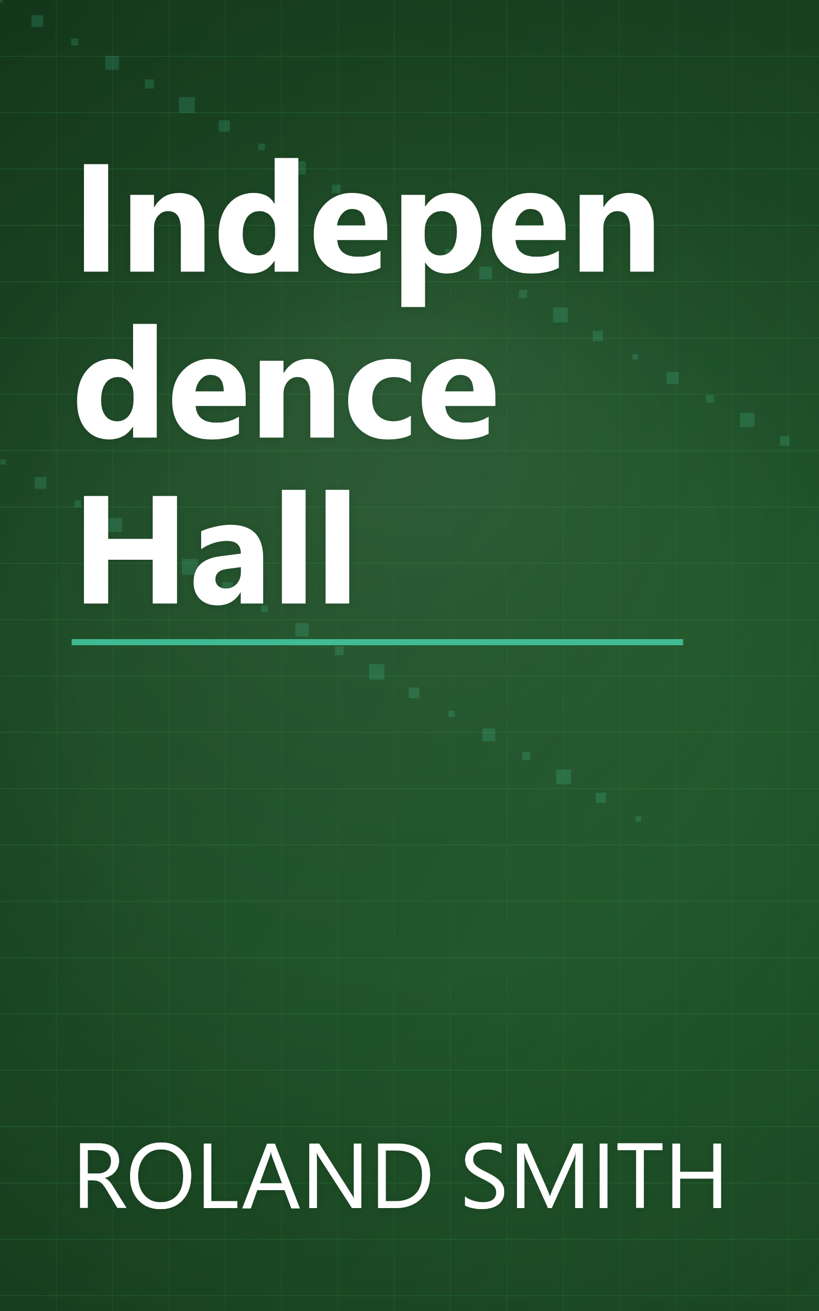 Independence Hall book cover