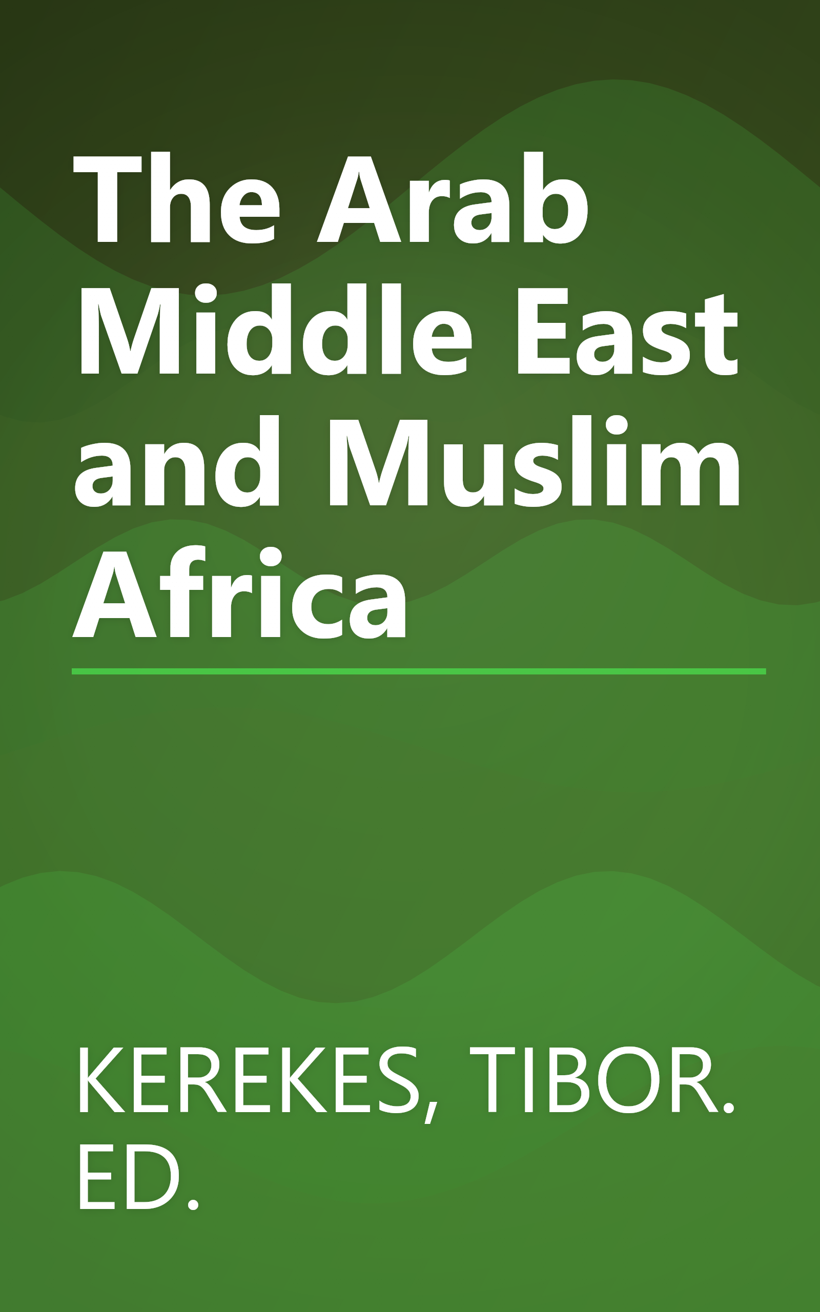 The Arab Middle East and Muslim Africa book cover