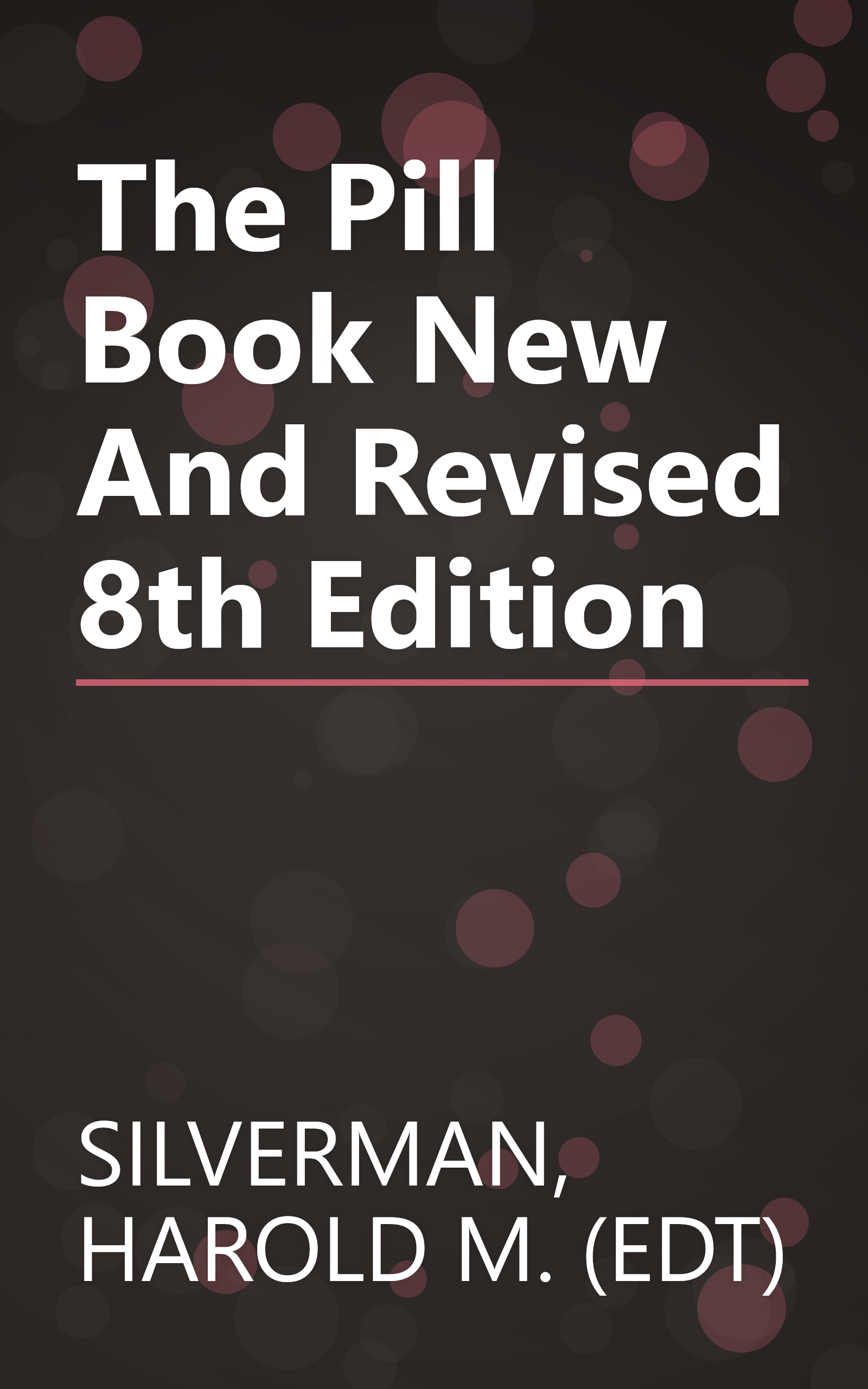 The Pill Book New And Revised 8th Edition book cover