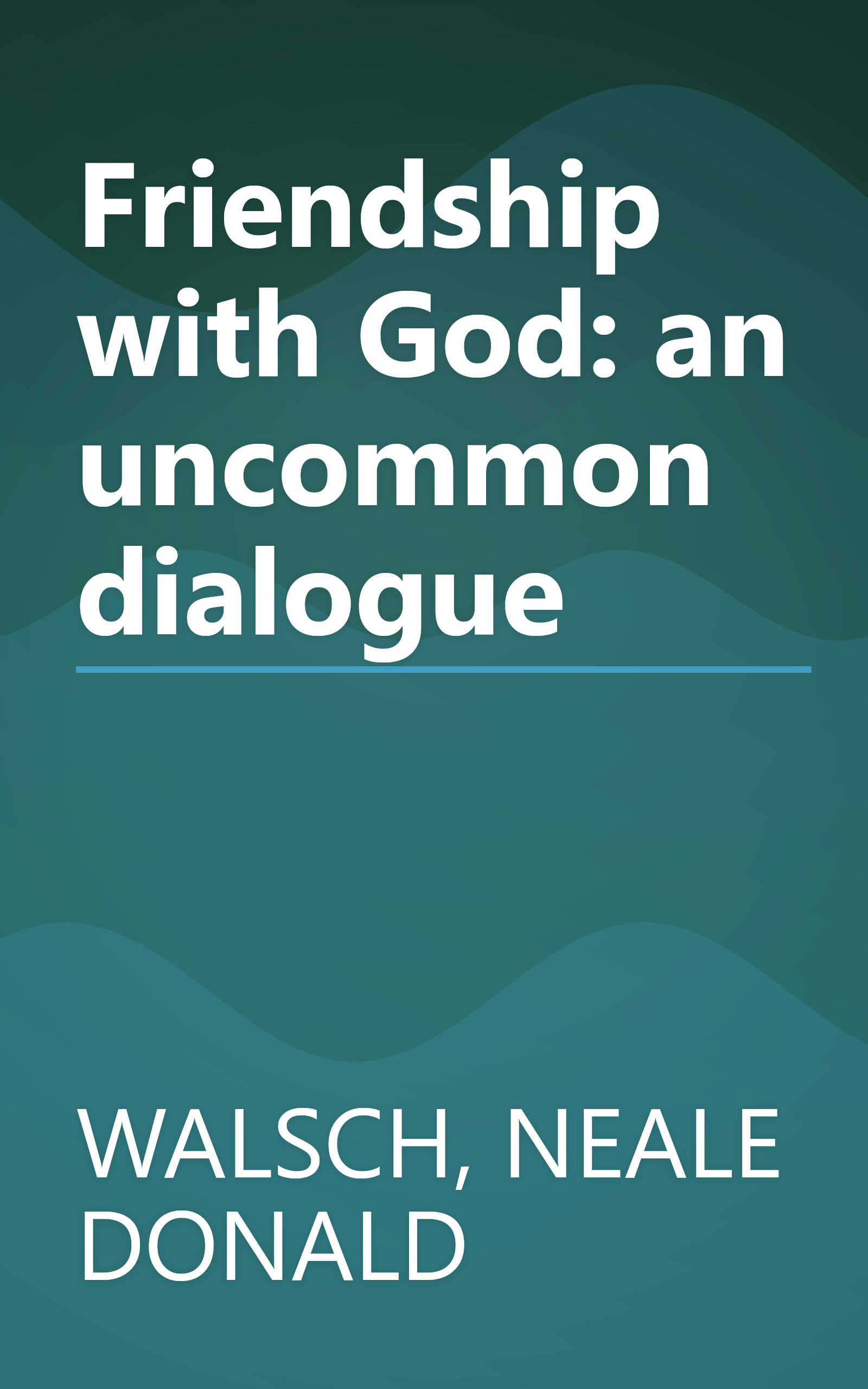 Friendship with God: an uncommon dialogue book cover