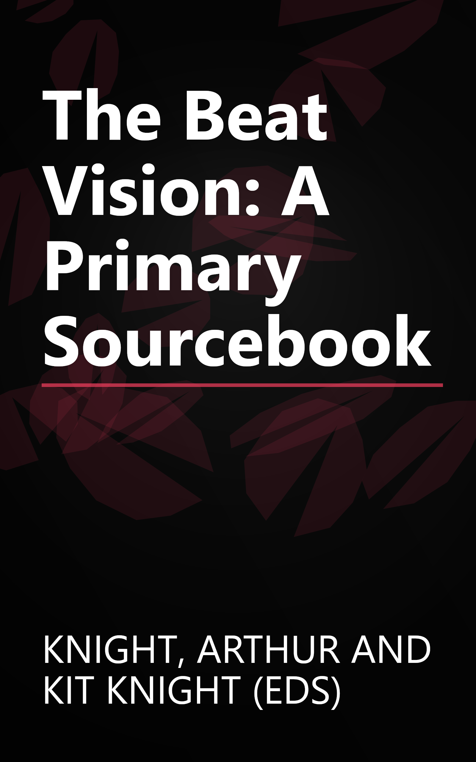 The Beat Vision: A Primary Sourcebook book cover