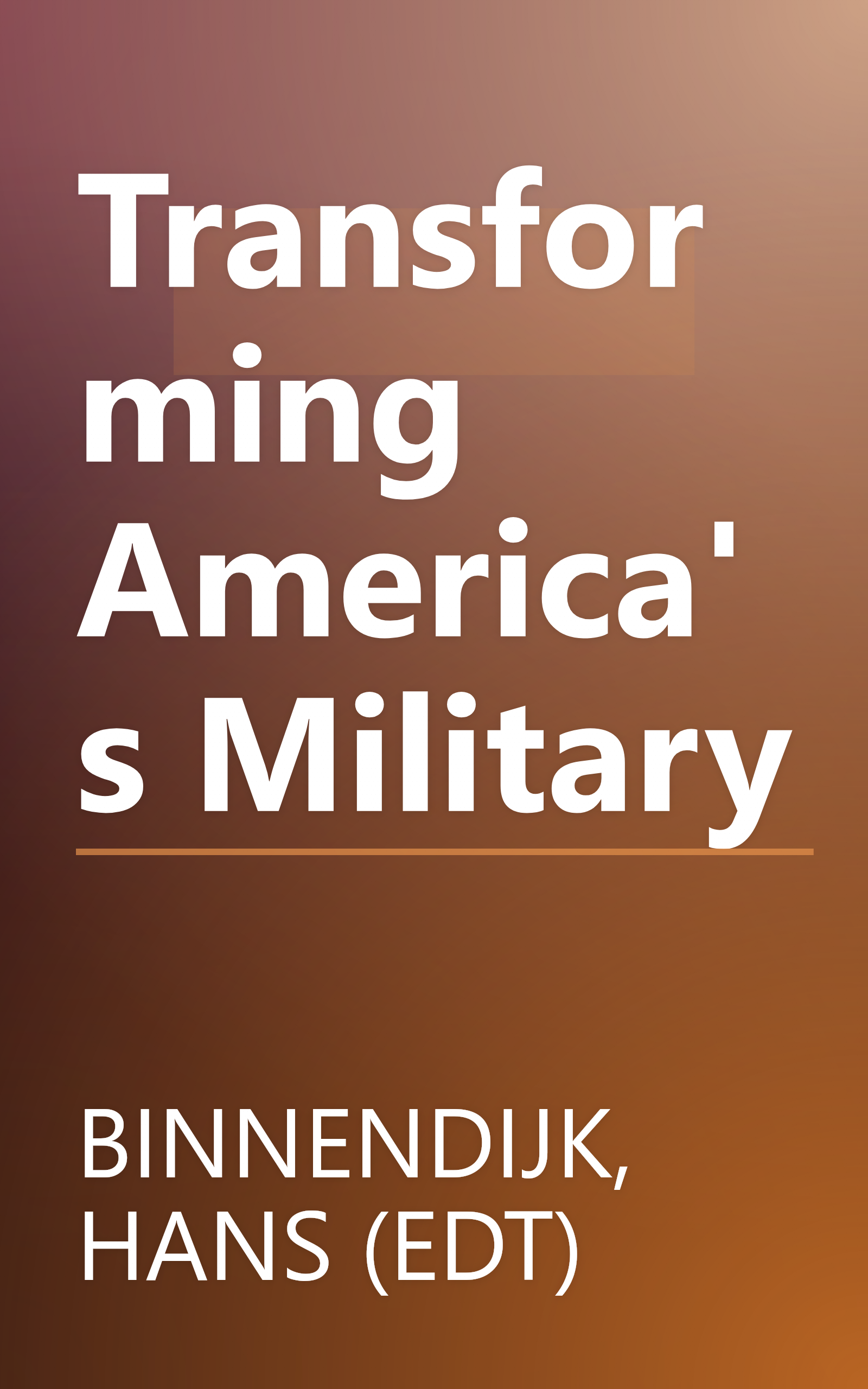 Transforming America's Military book cover