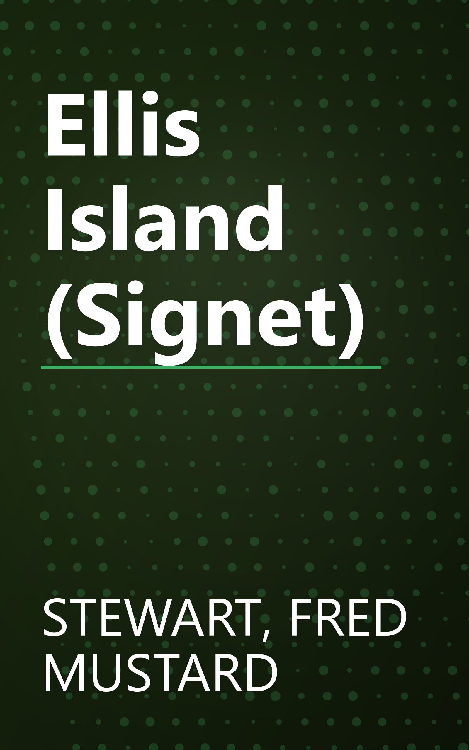 Ellis Island (Signet) book cover