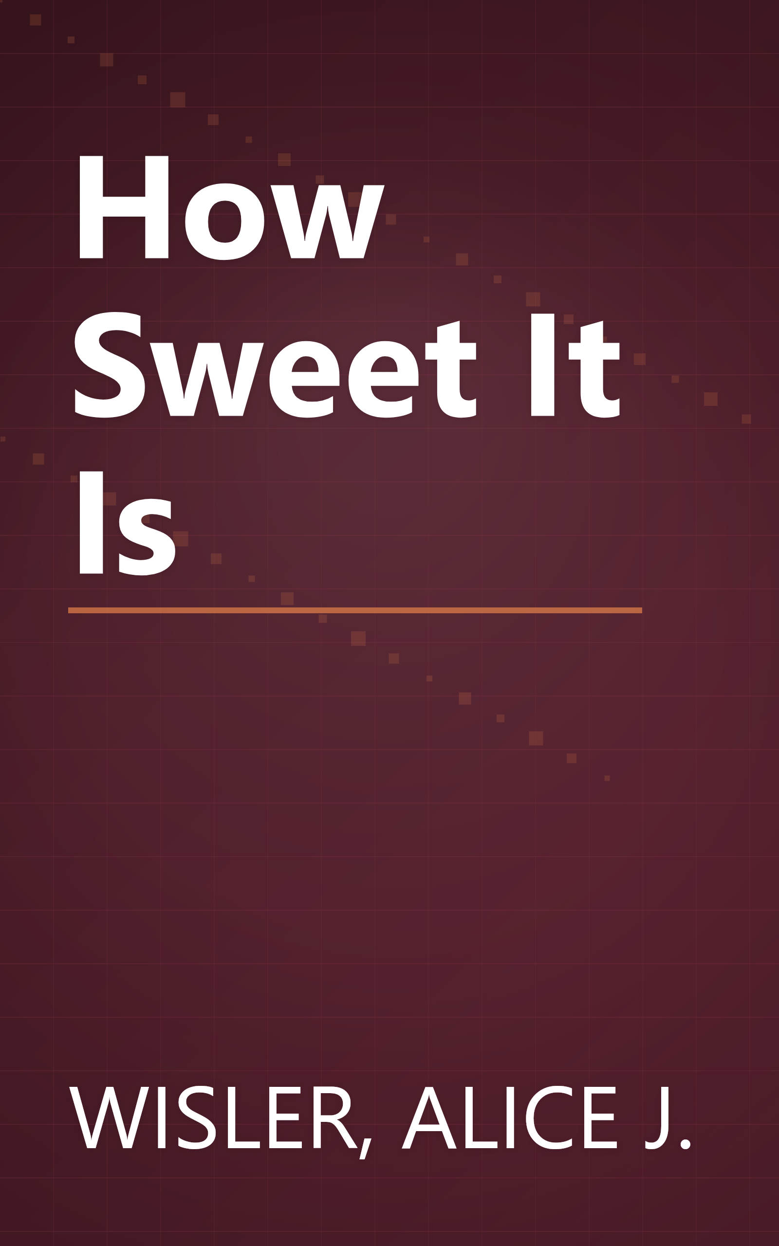 How Sweet It Is book cover