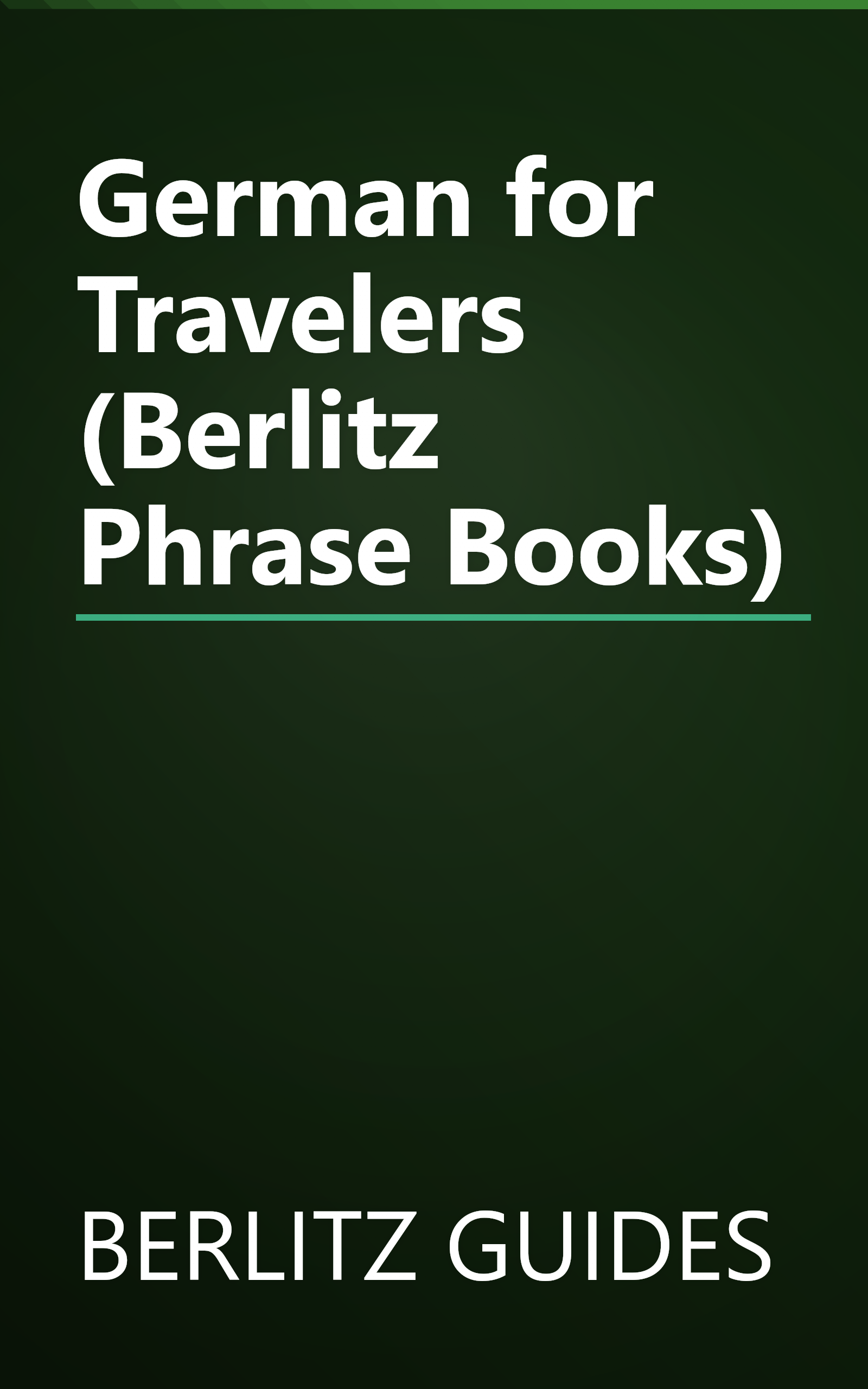 German for Travelers (Berlitz Phrase Books) book cover