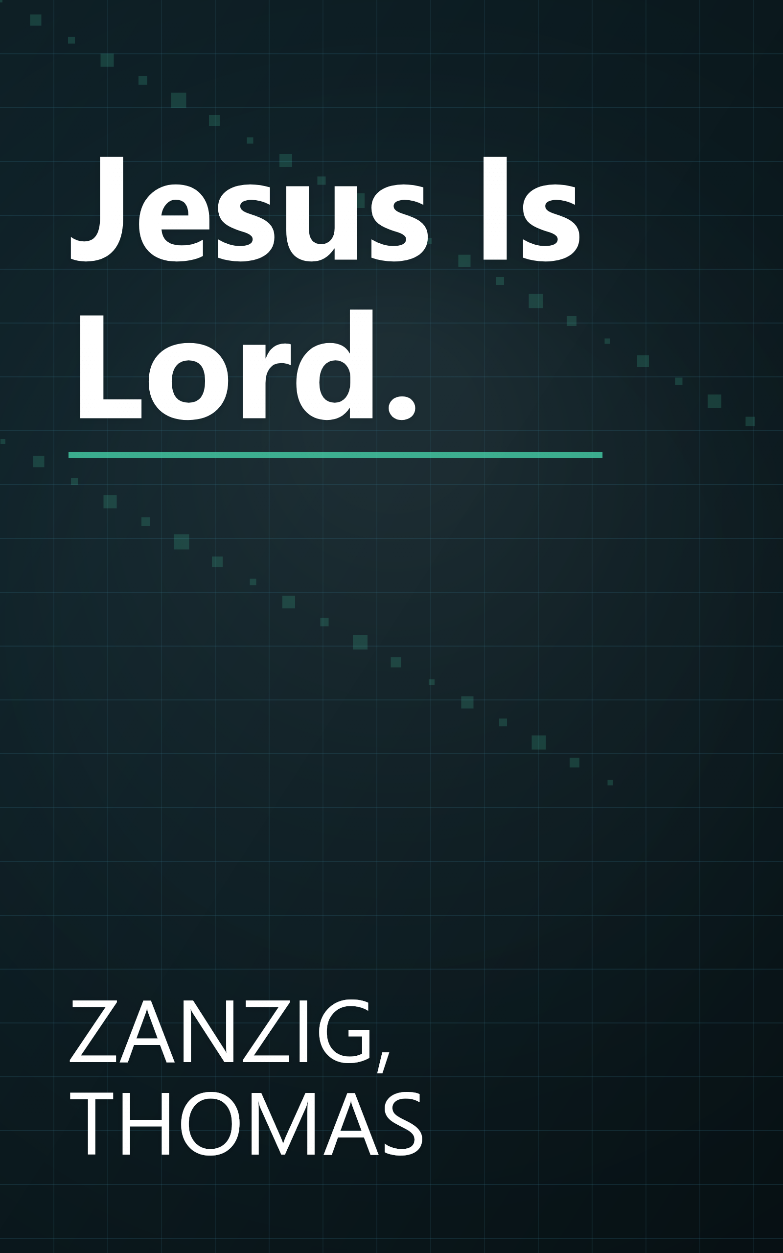 Jesus Is Lord. book cover