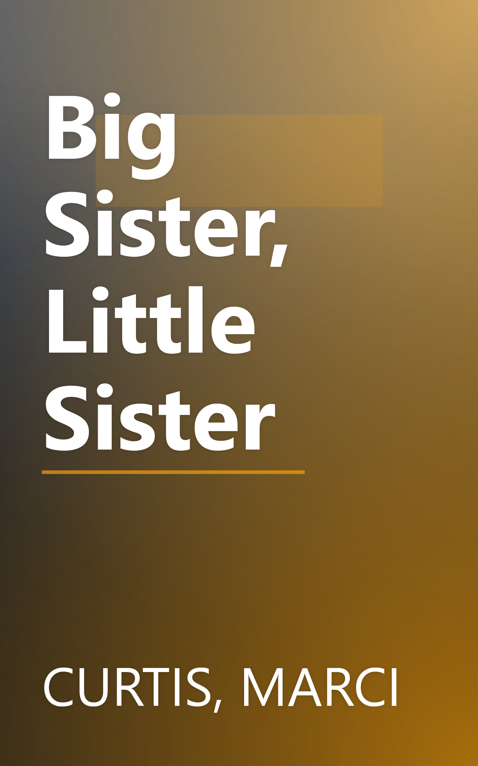 Big Sister, Little Sister book cover