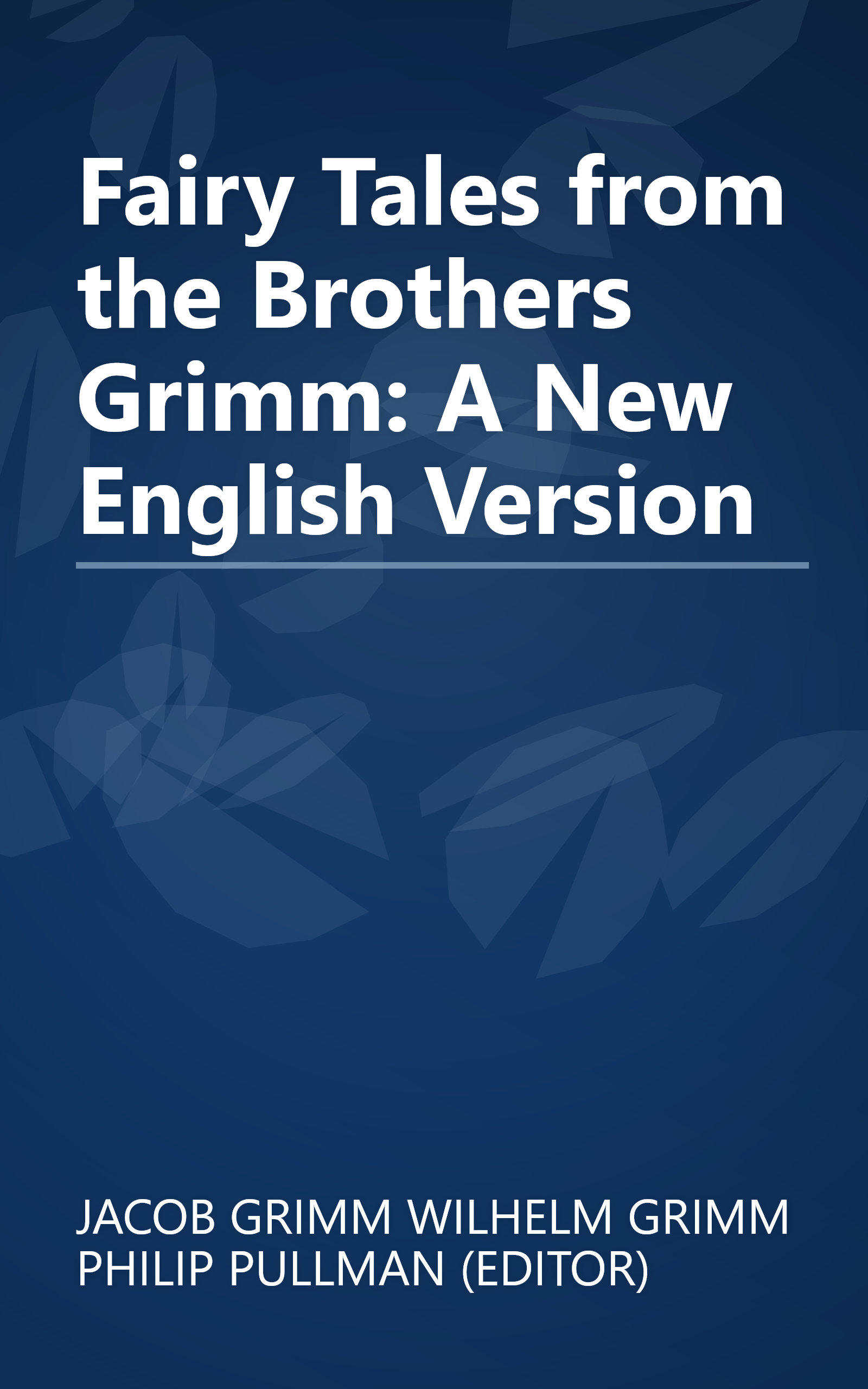 Fairy Tales from the Brothers Grimm: A New English Version book cover
