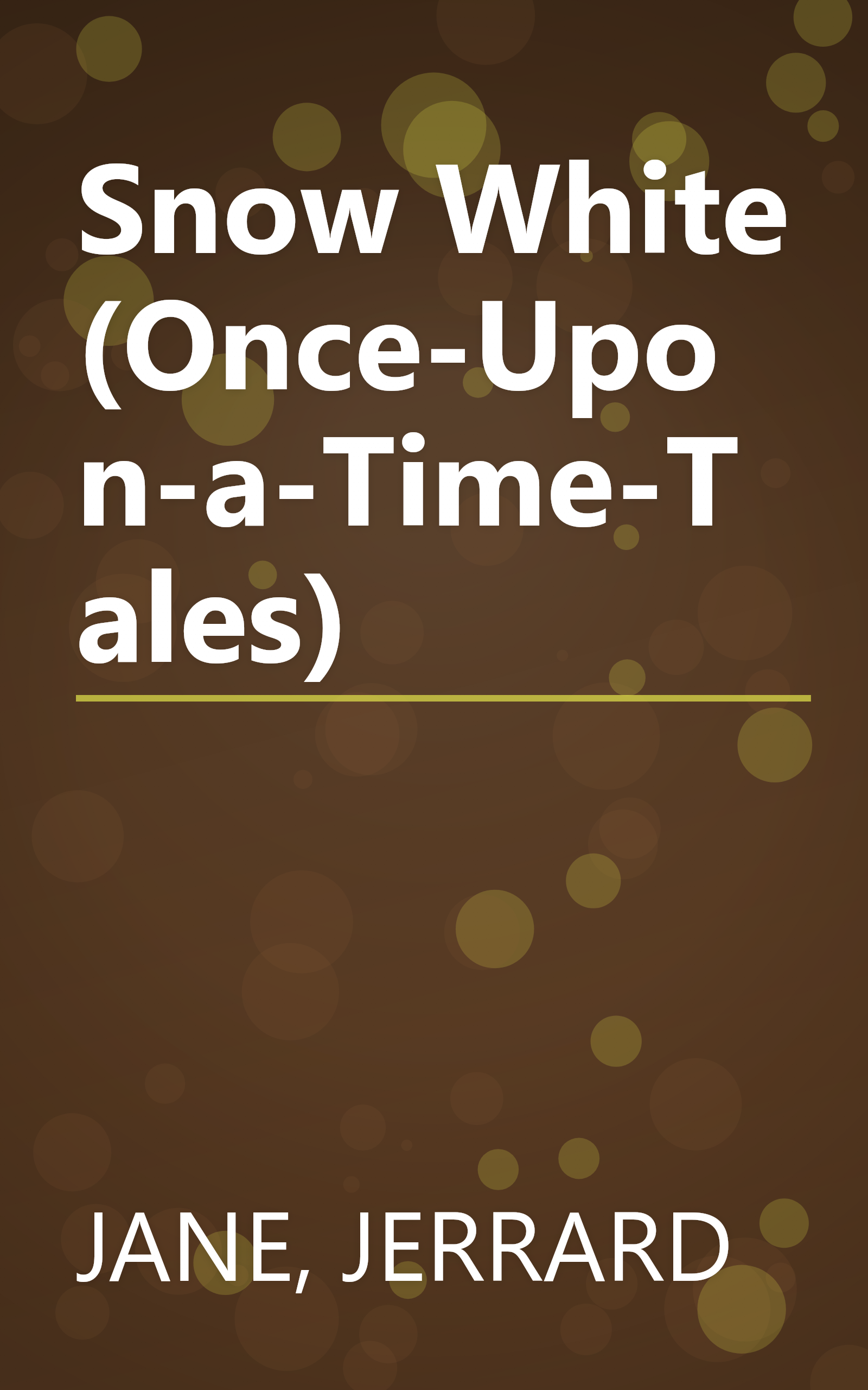 Snow White (Once-Upon-a-Time-Tales) book cover