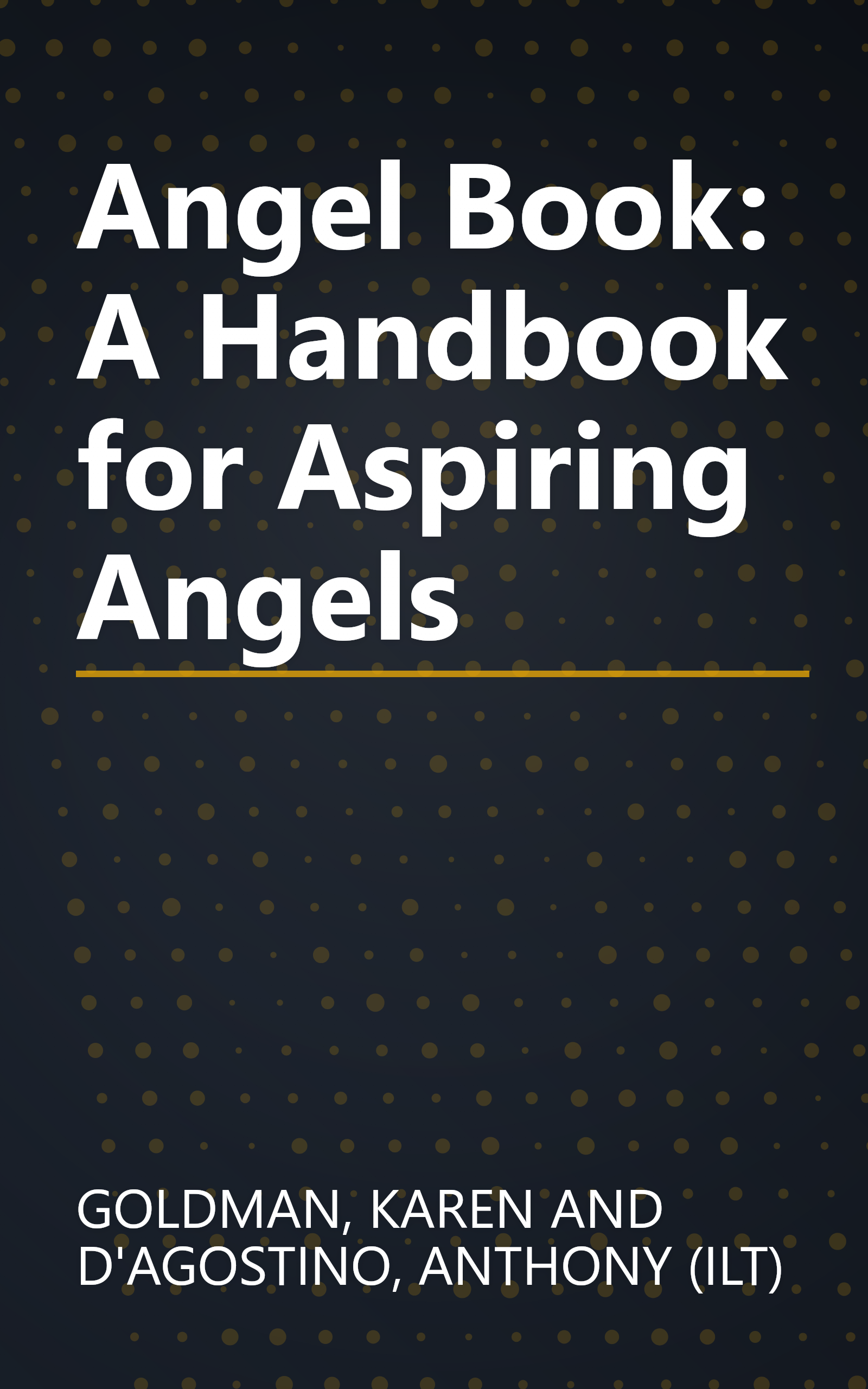 Angel Book: A Handbook for Aspiring Angels book cover