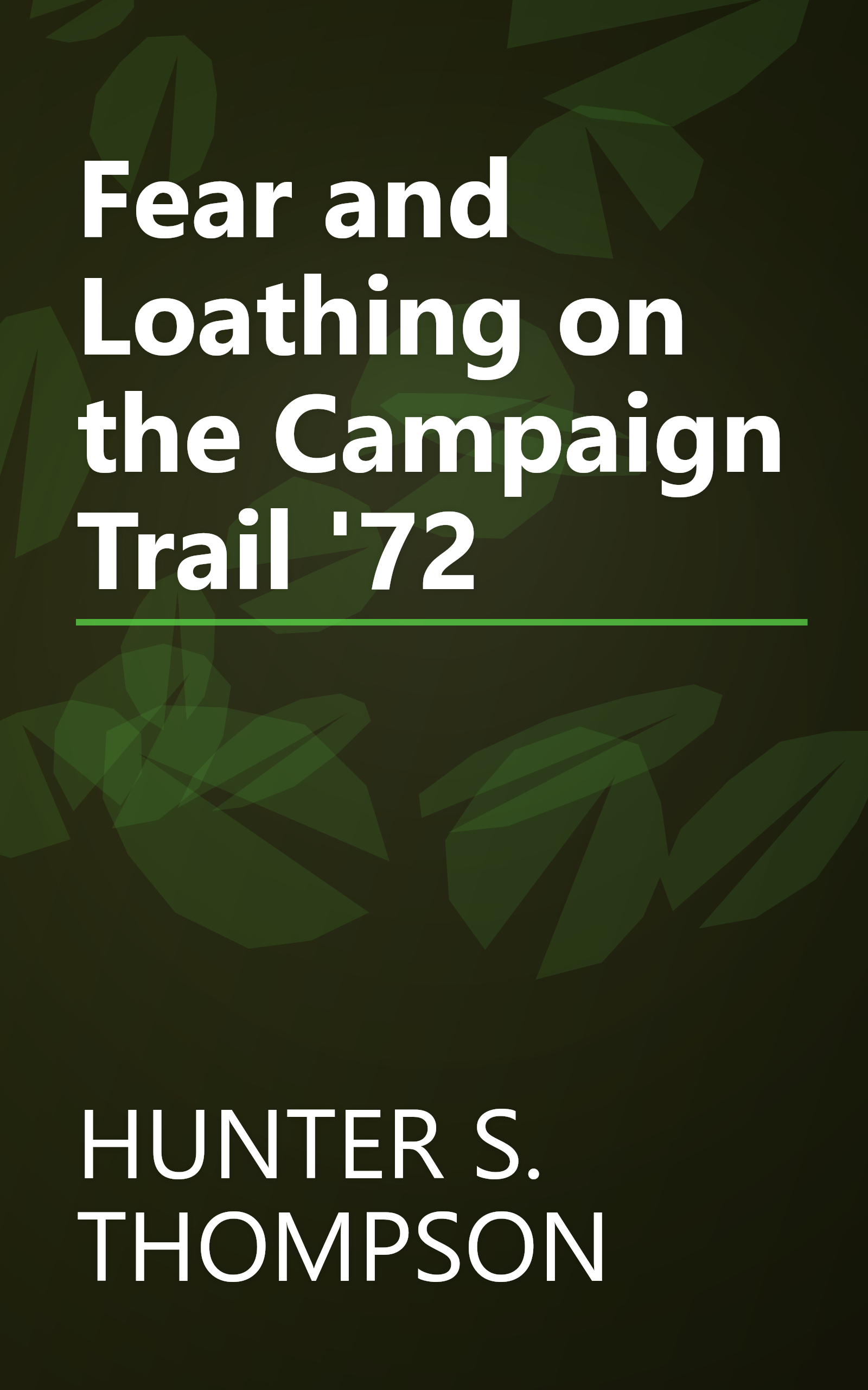 Fear and Loathing on the Campaign Trail '72 book cover