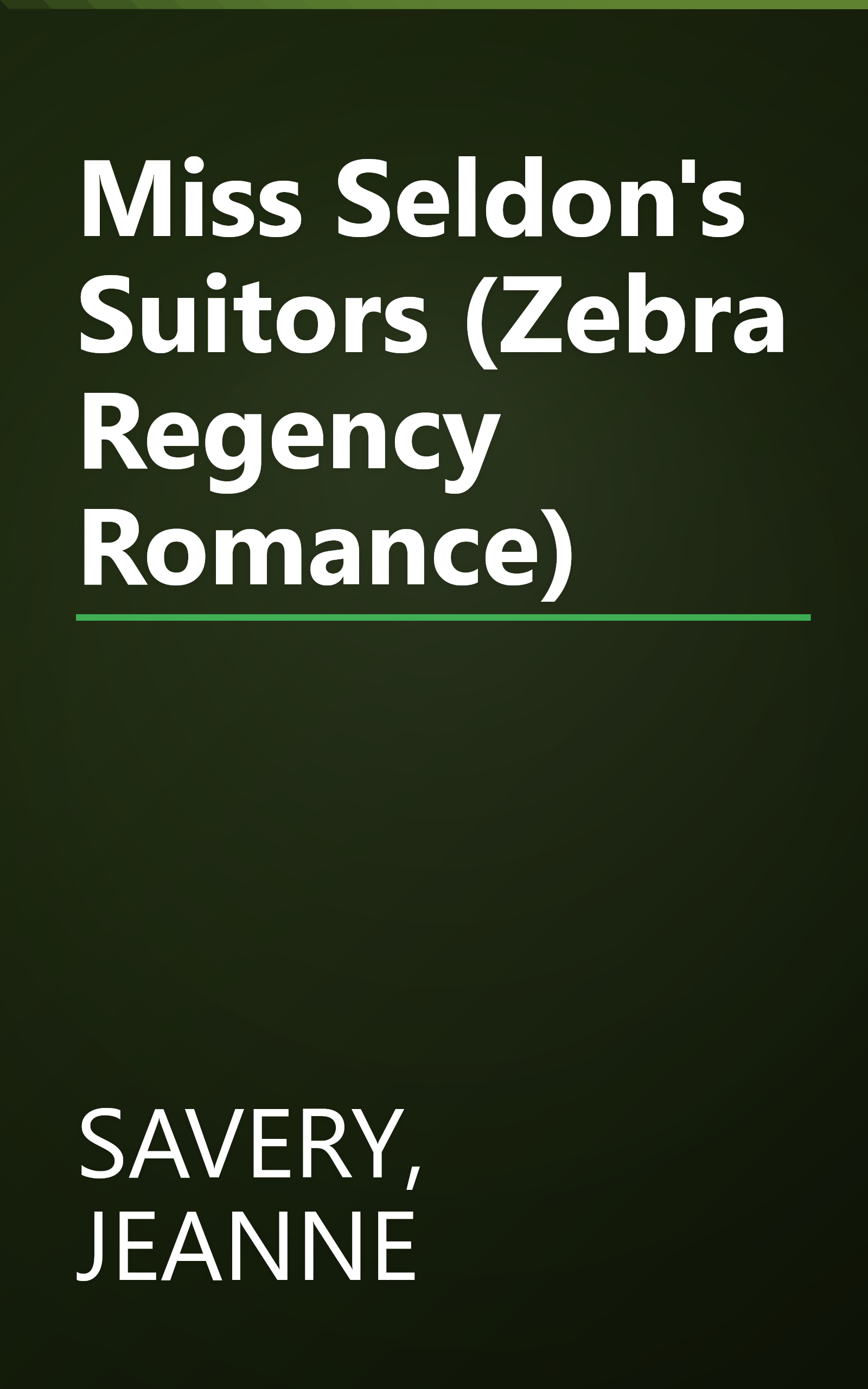 Miss Seldon's Suitors (Zebra Regency Romance) book cover