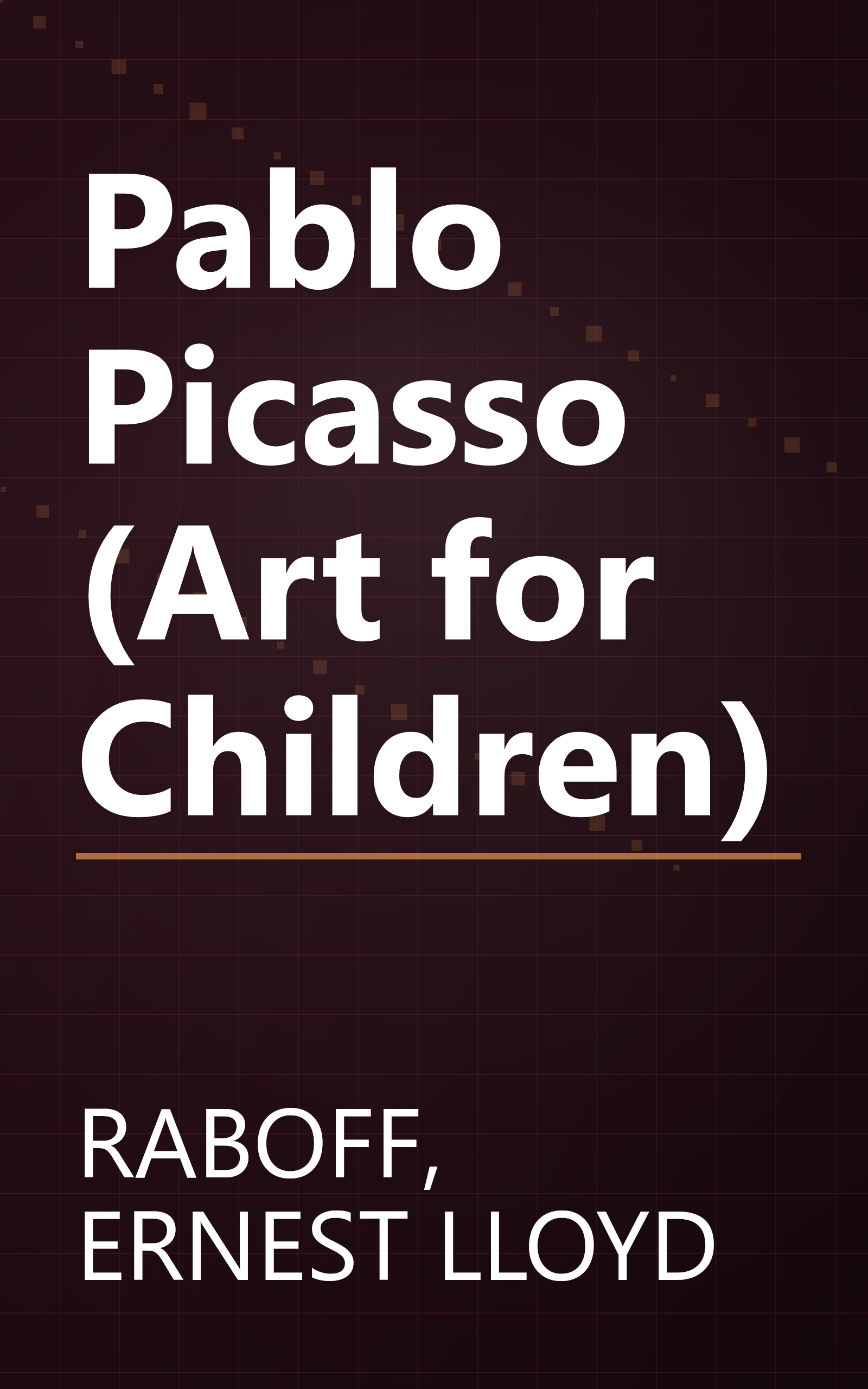 Pablo Picasso (Art for Children) book cover