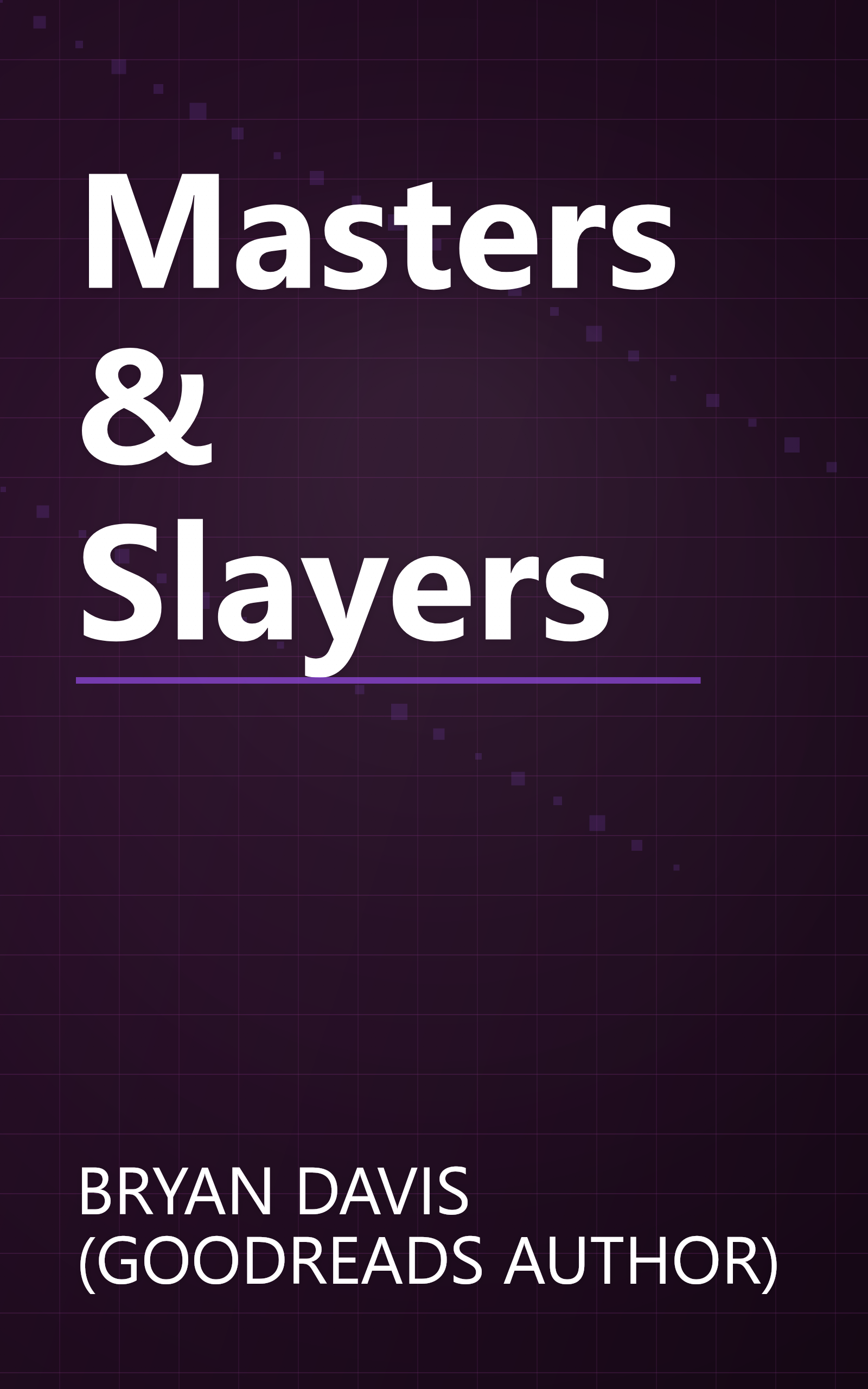 Masters & Slayers book cover